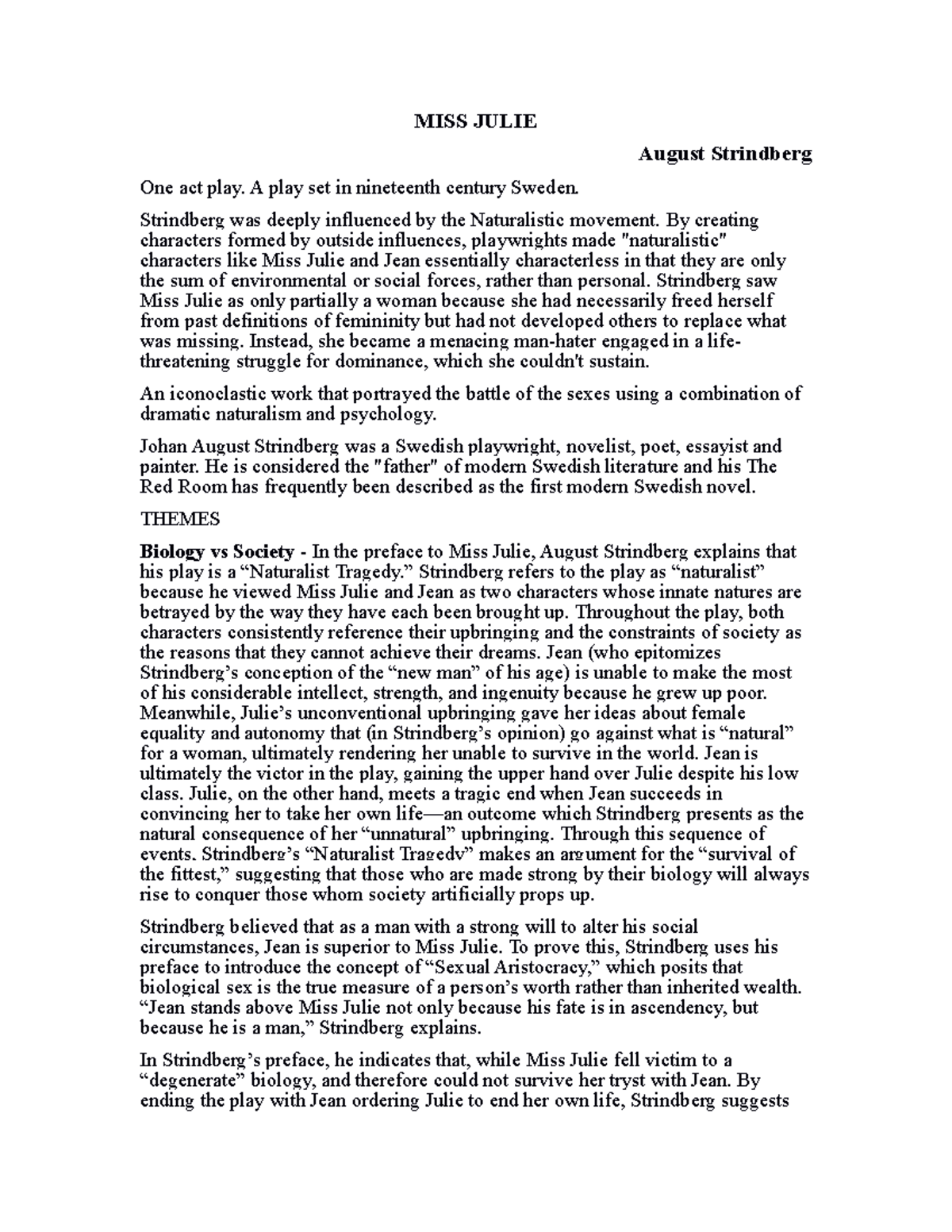 Miss julie - notes on the play. - MISS JULIE August Strindberg One act ...