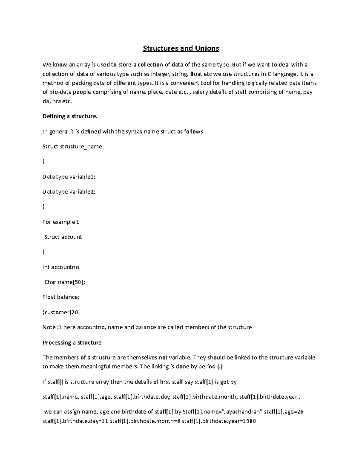 Structures and Unions, Defining a structure , Processing a structure , Structure initialization ...