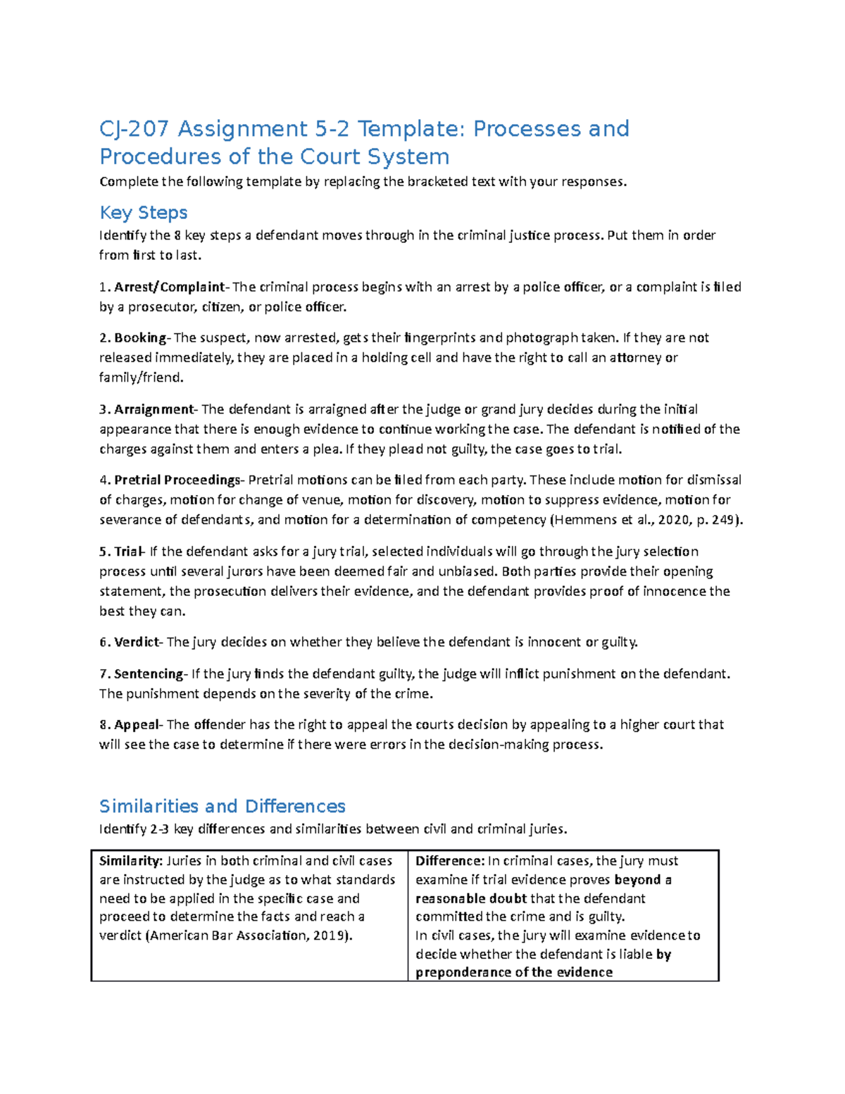 CJ-207 Assignment 5-2 Template - Key Steps Identify the 8 key steps a ...