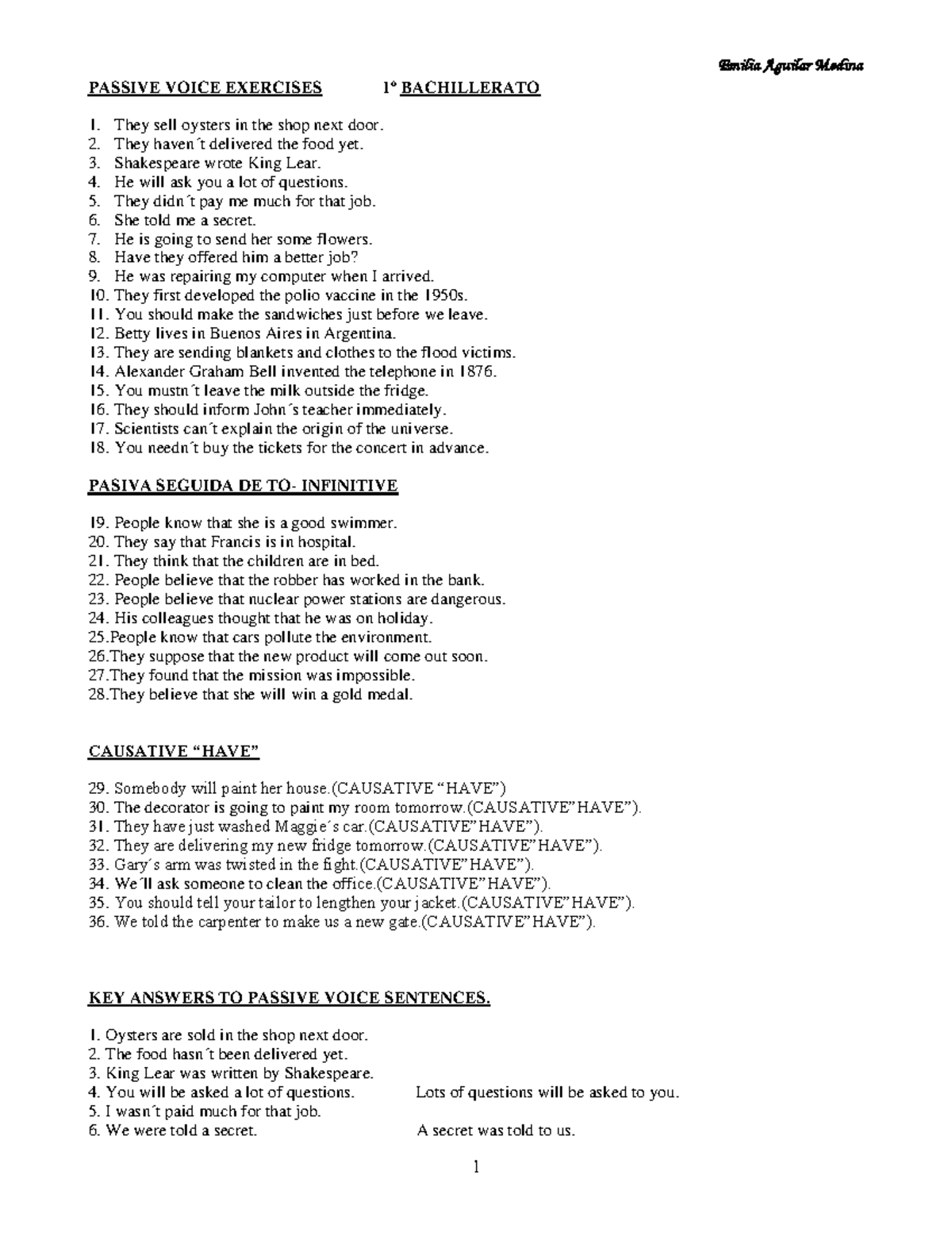 Passive Voice - ejercicios pasiva - Emilia Aguilar Medina 1 PASSIVE VOICE EXERCISES 1º ...