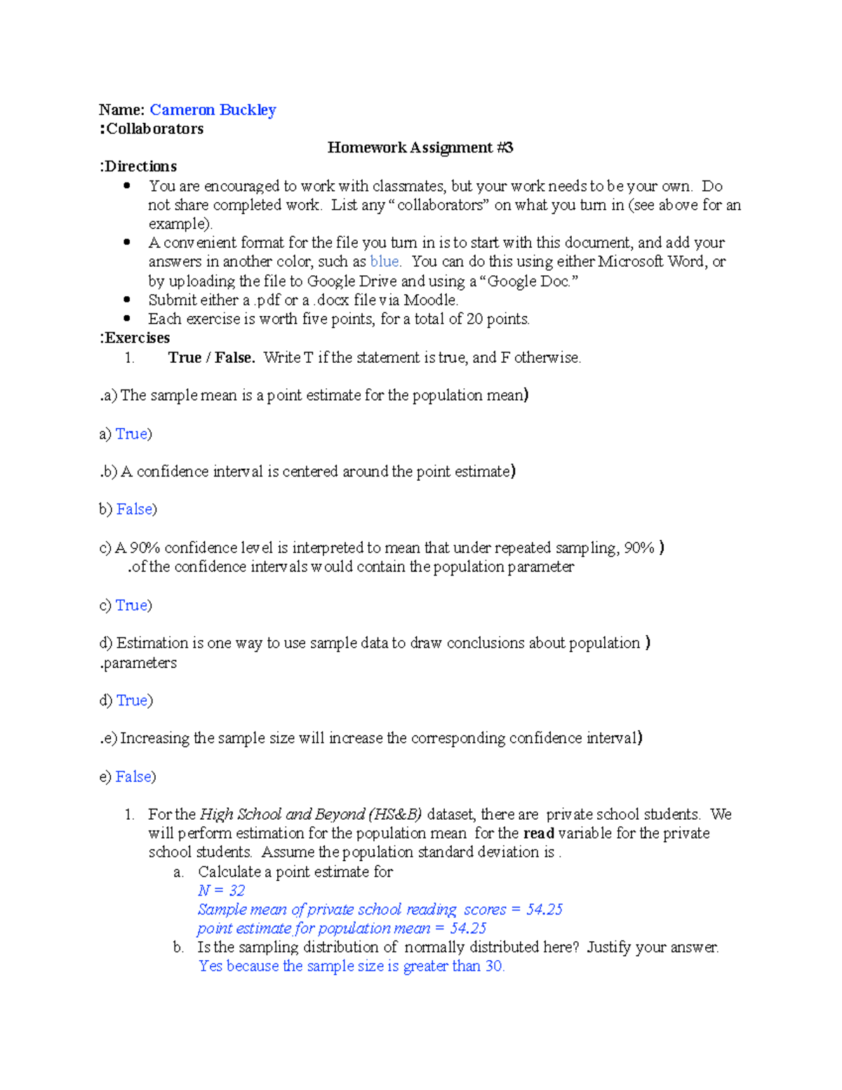 Homework #3 (Estimation) - Name: Cameron Buckley : Collaborators ...