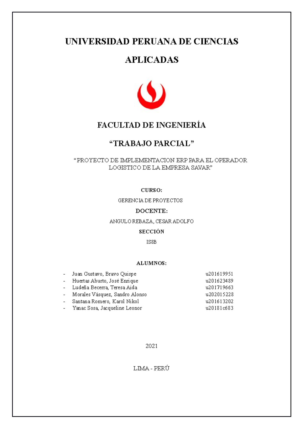 Entrega Parcial-Proyectos - UNIVERSIDAD PERUANA DE CIENCIAS APLICADAS ...