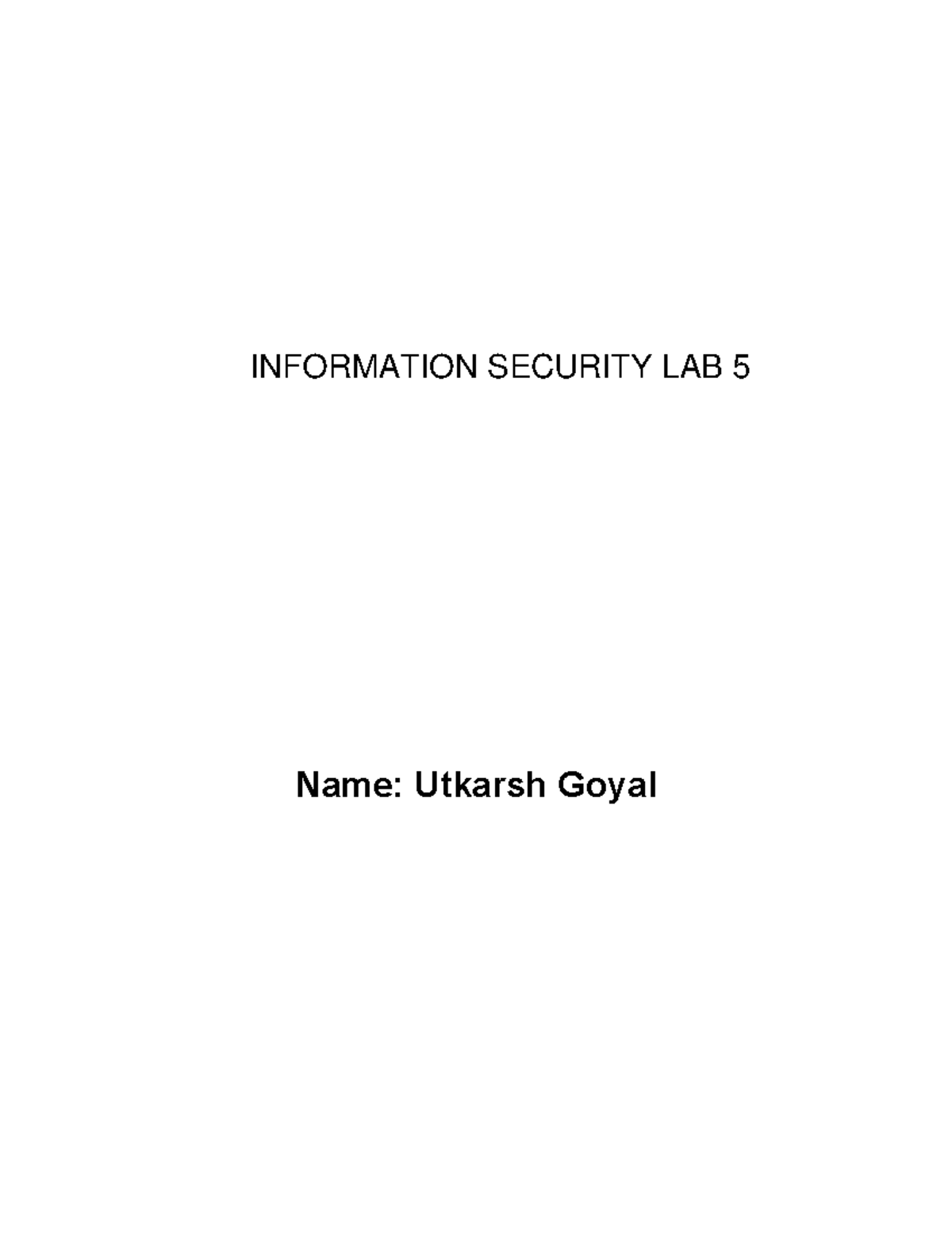 Information Security Lab Answers 5 - ISM LAB DA- Name: Utkarsh Goyal Reg: 19BIT Slot: L51+ Q1 ...