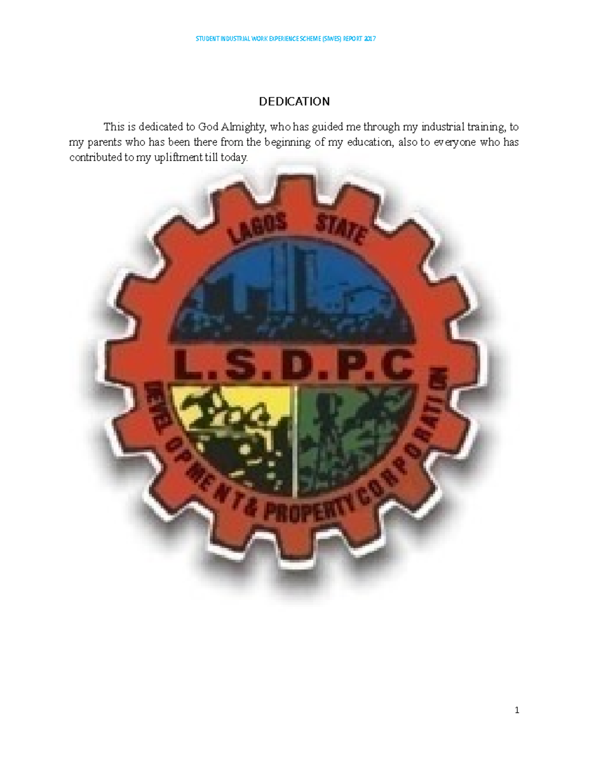 Siwes Report - sample - DEDICATION This is dedicated to God Almighty ...