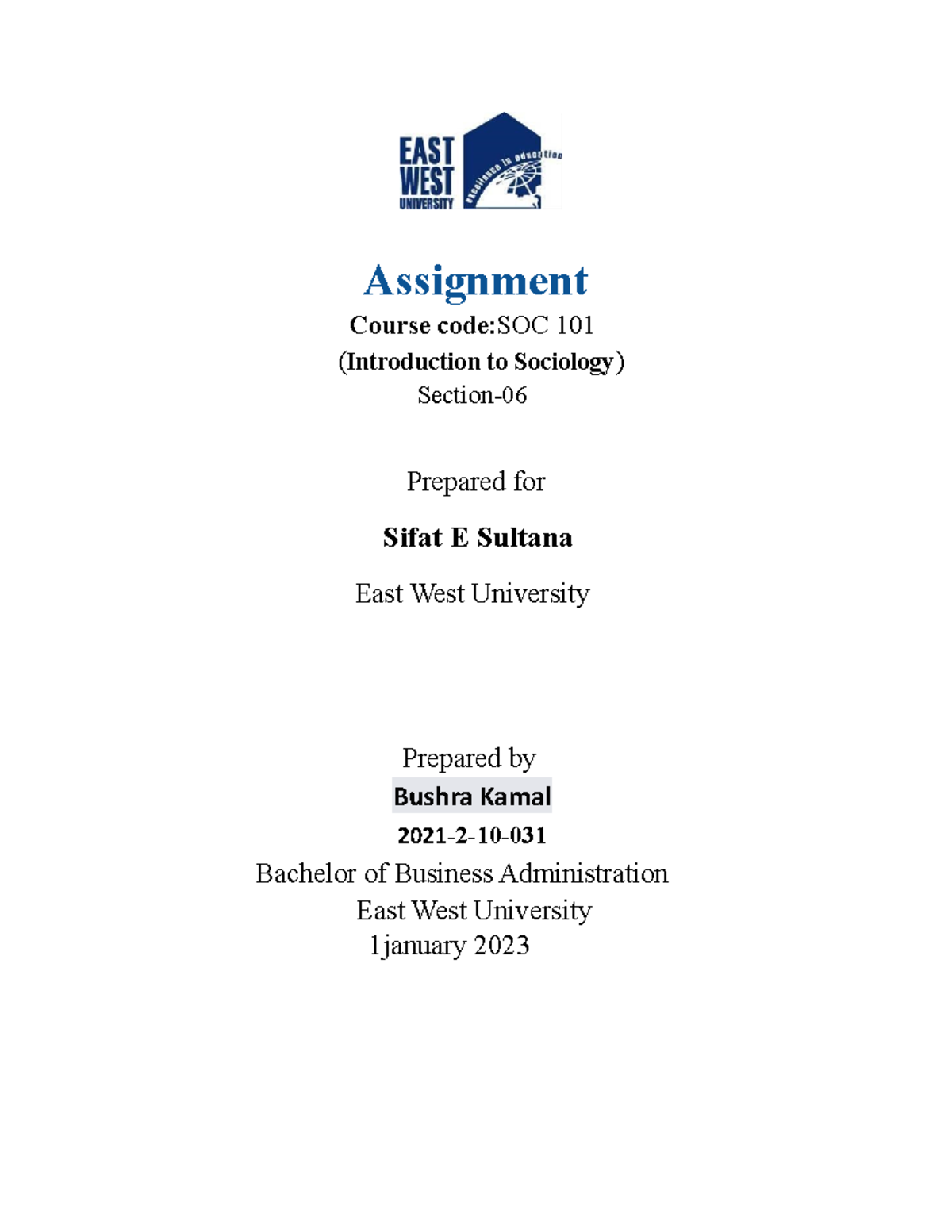 Assignment - note - Assignment Course code:SOC 101 (Introduction to ...