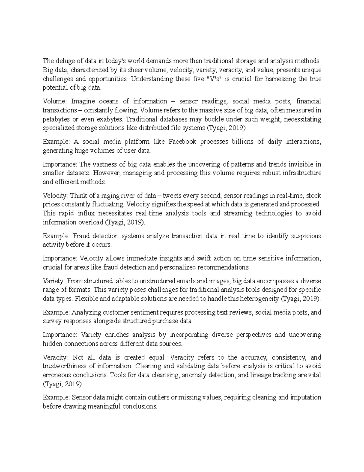 CS 3440-01 Written Assignment Unit 1 - The deluge of data in today's world demands more than ...