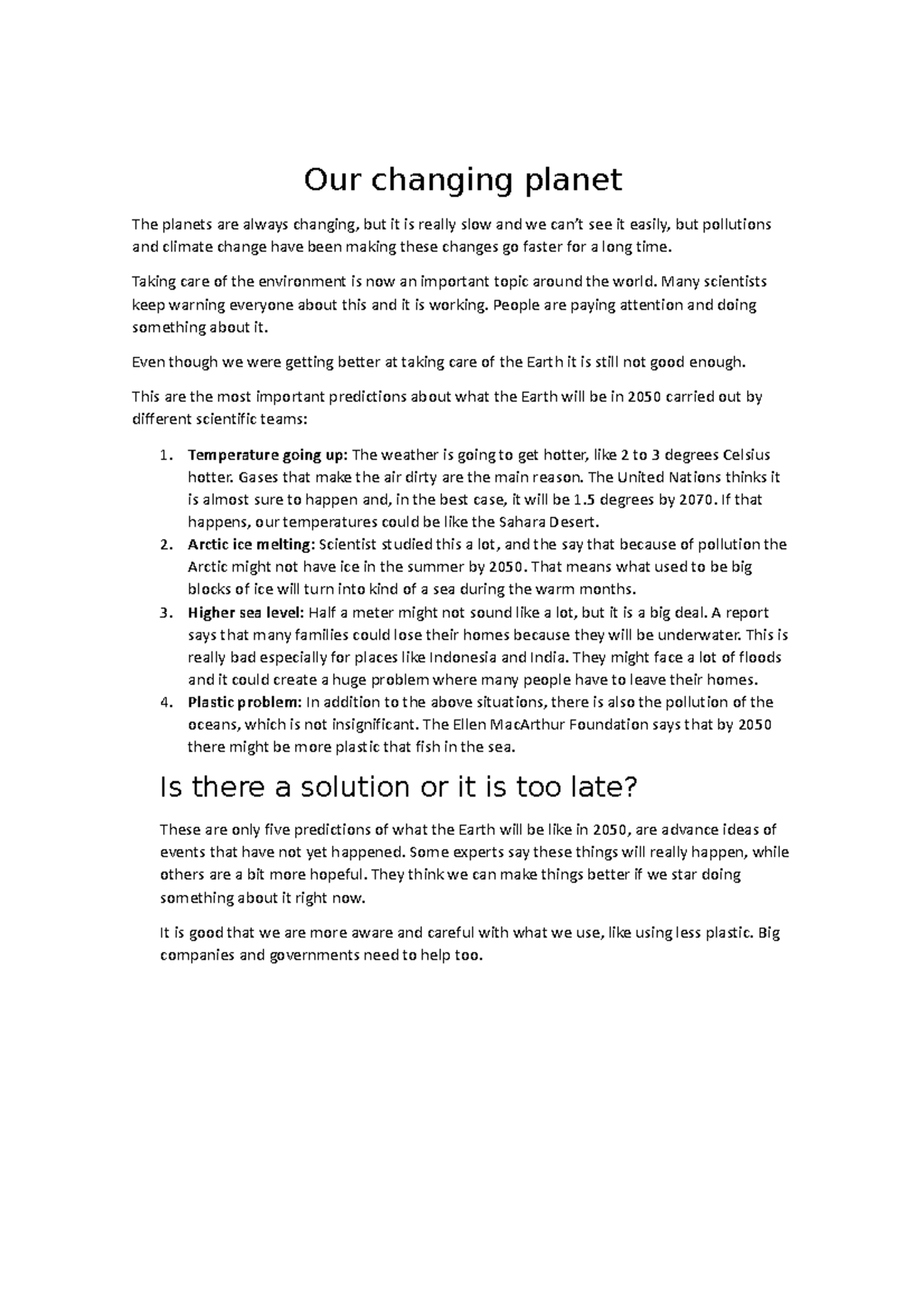 Our changing planet - Taking care of the environment is now an ...