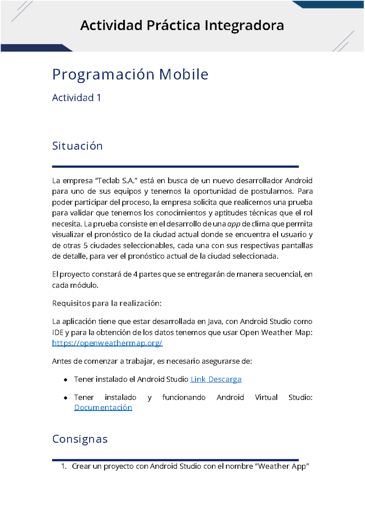 Actividad 1 - Trabajo - Programación Mobile Actividad 1 Situación La empresa “Teclab S.” está en ...