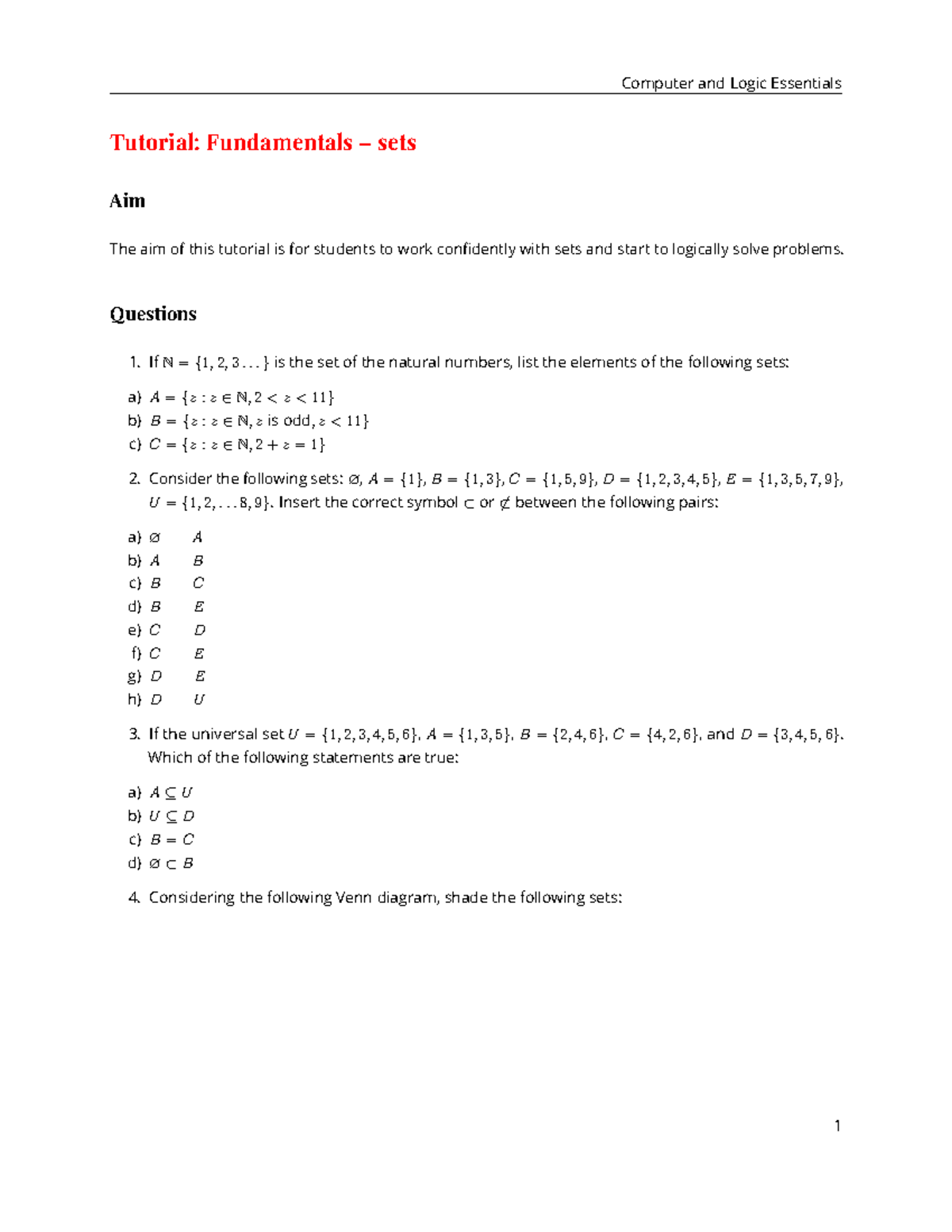 COS10003-tutorial 03 - ComputerandLogicEssentials Tutorial: Fundamentals – sets Aim - Studocu