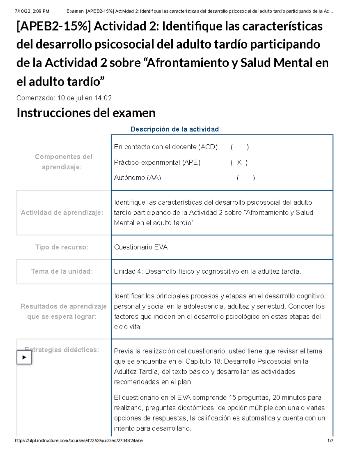 Examen 2 - [APEB2-15%] Actividad 2: Identifique las características del desarrollo psicosocial ...