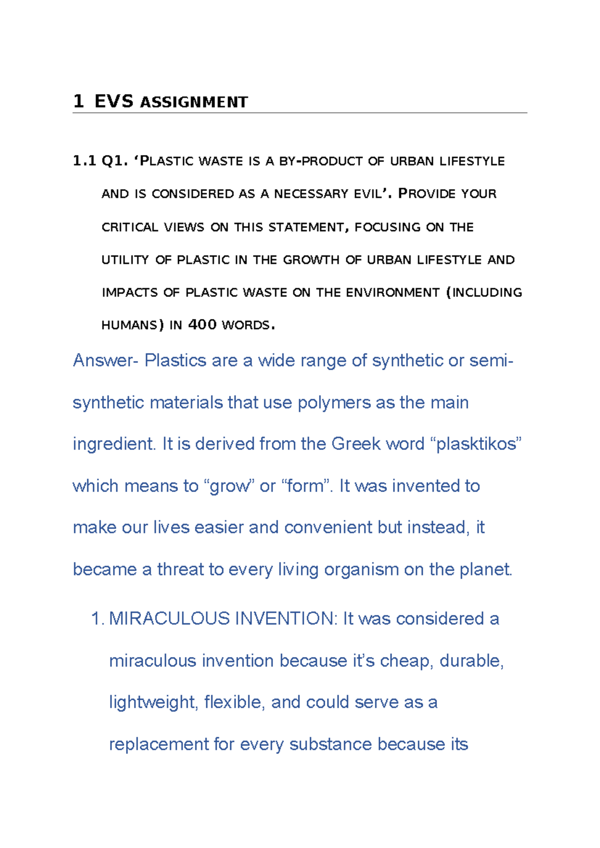 EVS assignment - 1 EVS ASSIGNMENT 1 Q1. ‘PLASTIC WASTE IS A BY-PRODUCT ...