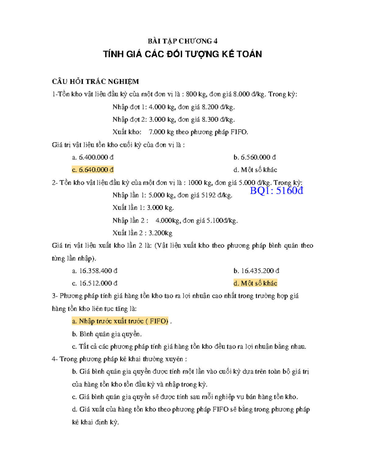 C4- BAI TAP TINH GIA - Bài tập chương 4 - BÀI T P CH NG 4 TÍNH GIÁ CÁC I T NG K TOÁN CÂU H I ...