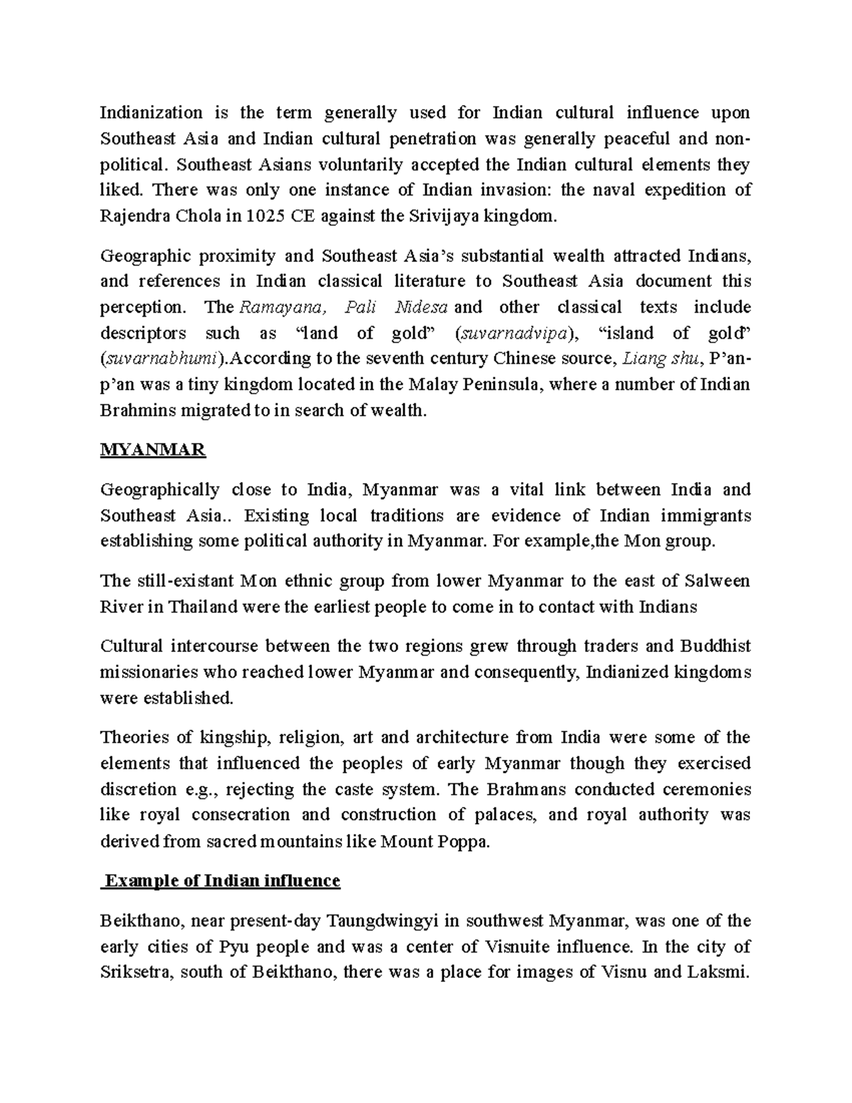 Indianization in South and south east asia - Indianization is the term ...