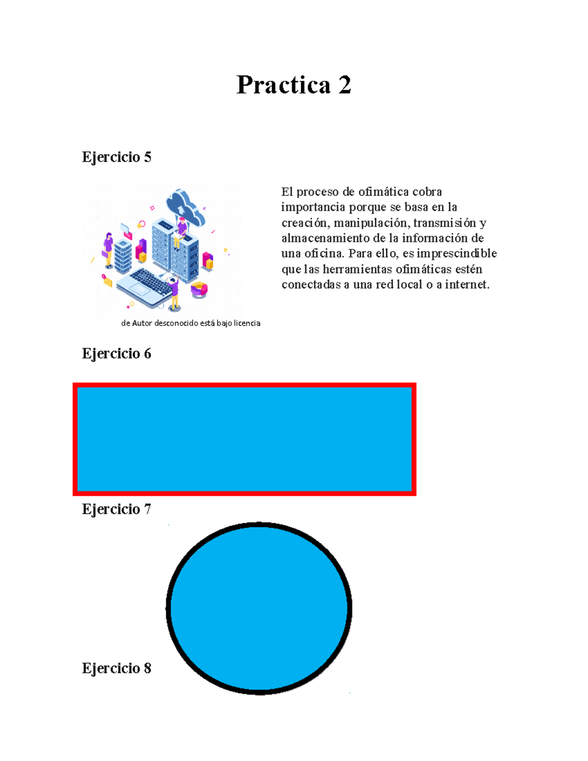 Practica 2 ofima - tarea - OFIMATICA - Practica 2 Ejercicio 5 El ...