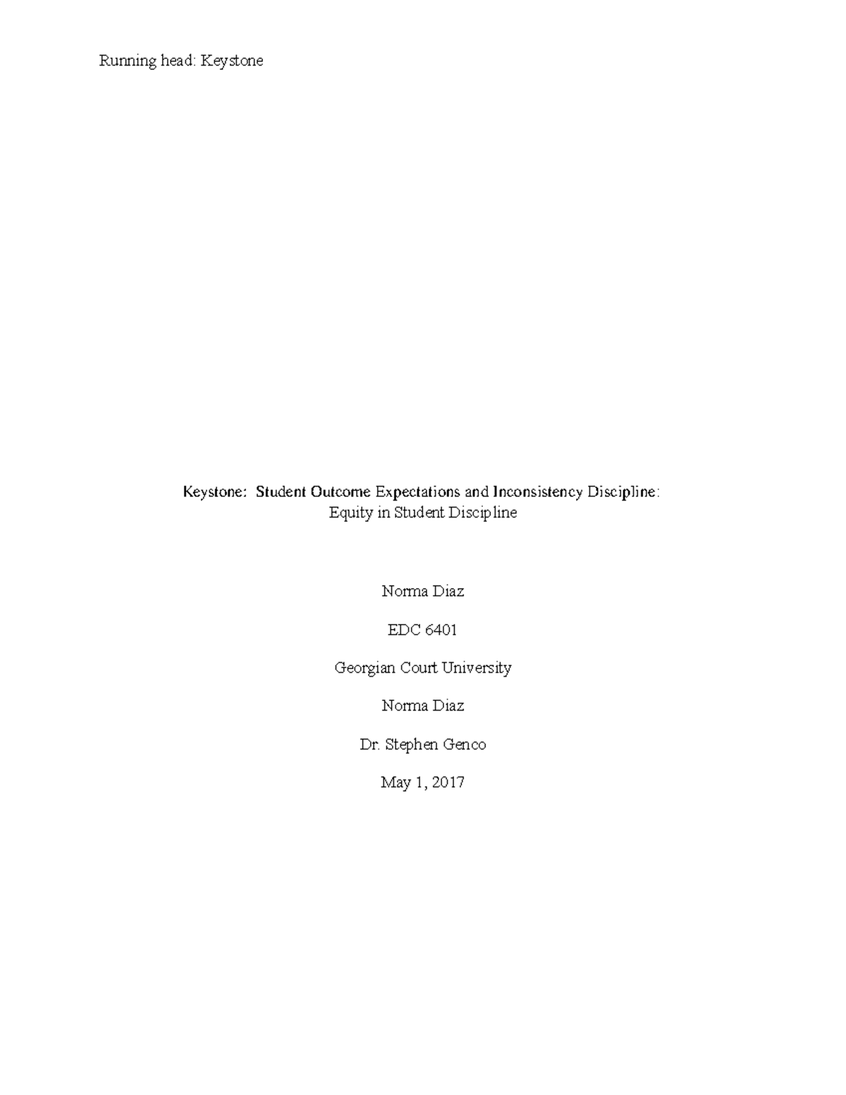 Edc6401 keystone - Final Research paper - Keystone: Student Outcome ...
