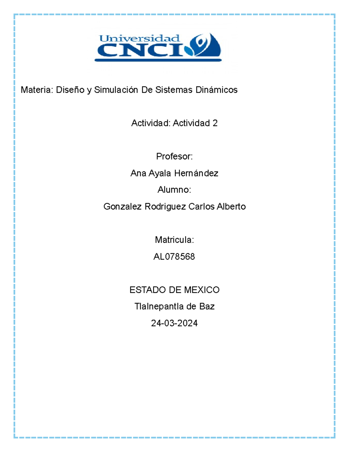 Actividad 2 - Materia: Diseño y Simulación De Sistemas Dinámicos ...