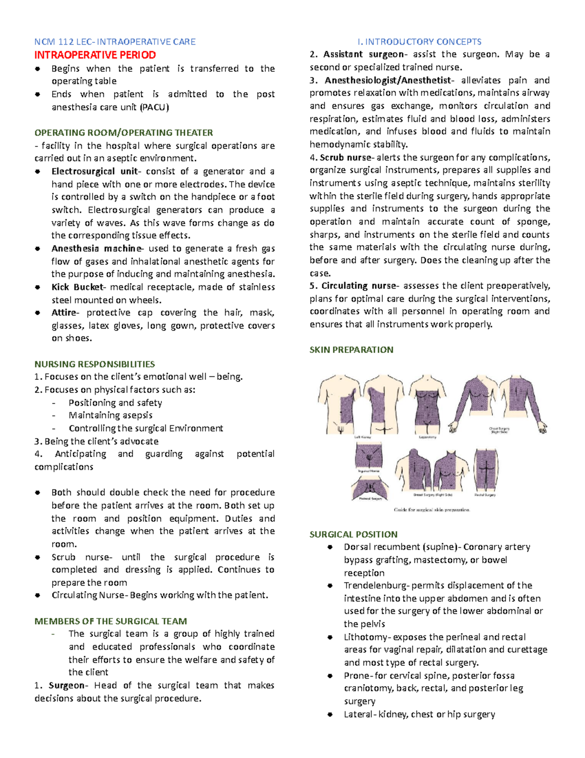 Intraoperation - INTRAOPERATIVE PERIOD Begins when the patient is ...