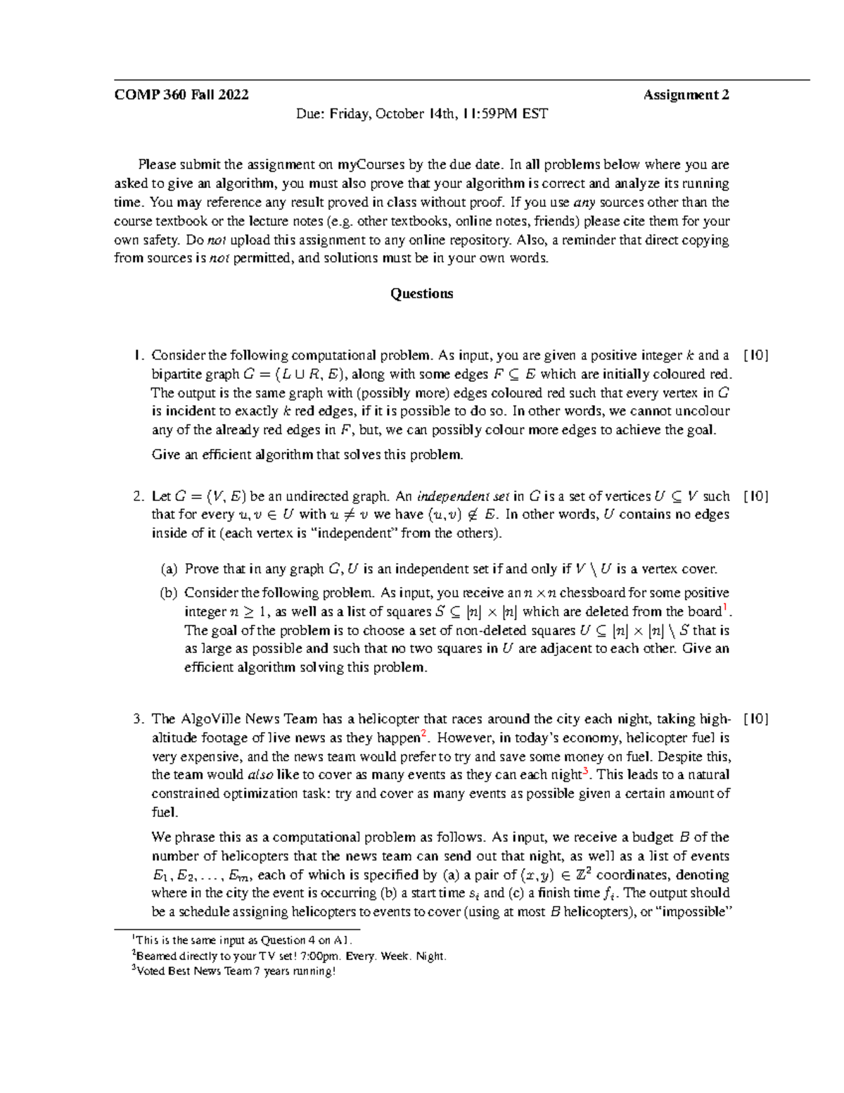 A2 - Assignment 2 - COMP 360 Fall 2022 Assignment 2 Due: Friday, October 14th, 11:59PM EST ...