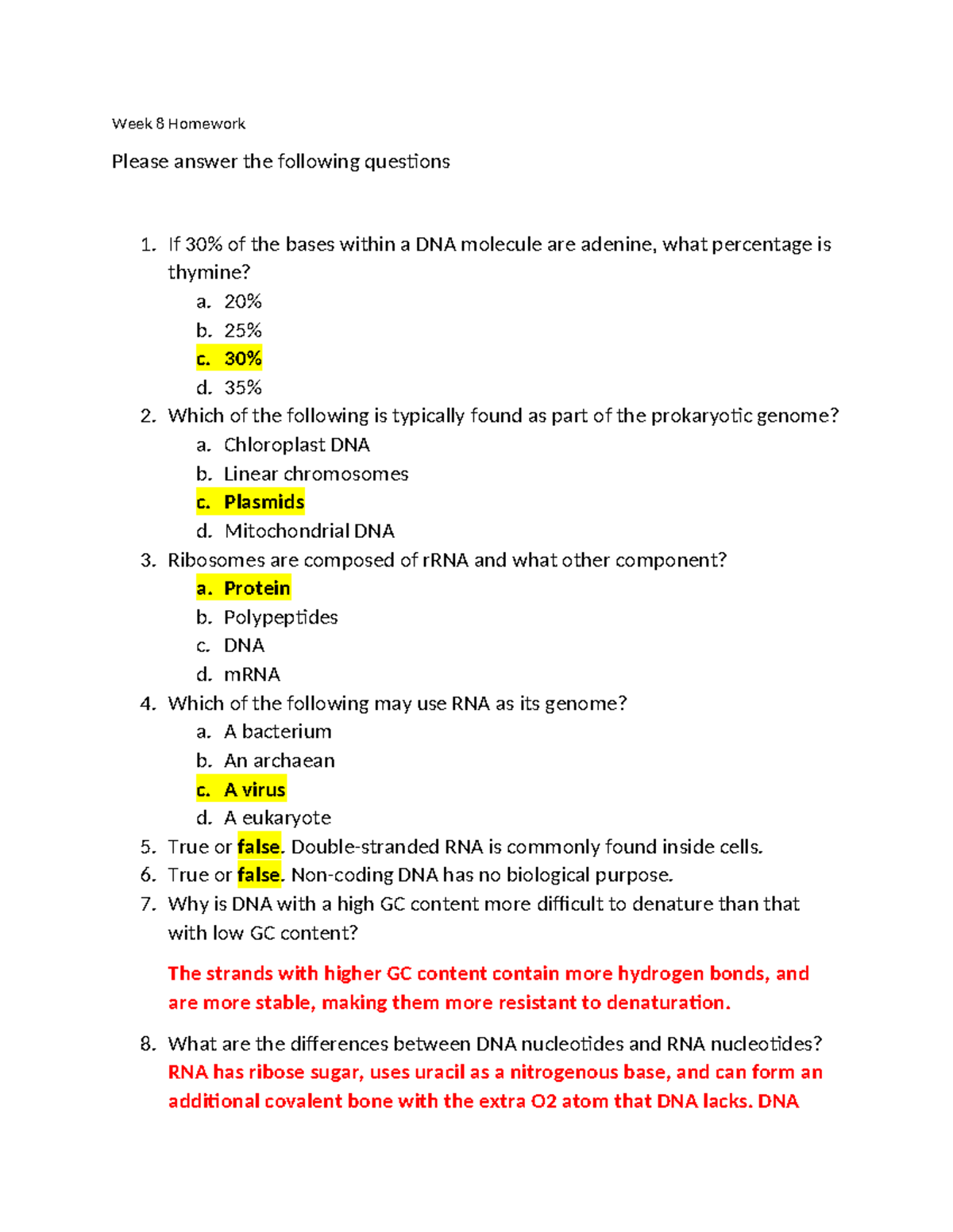 MBIO- Week 8 Homework - Micro HW - Week 8 Homework Please answer the following questions 1. If ...