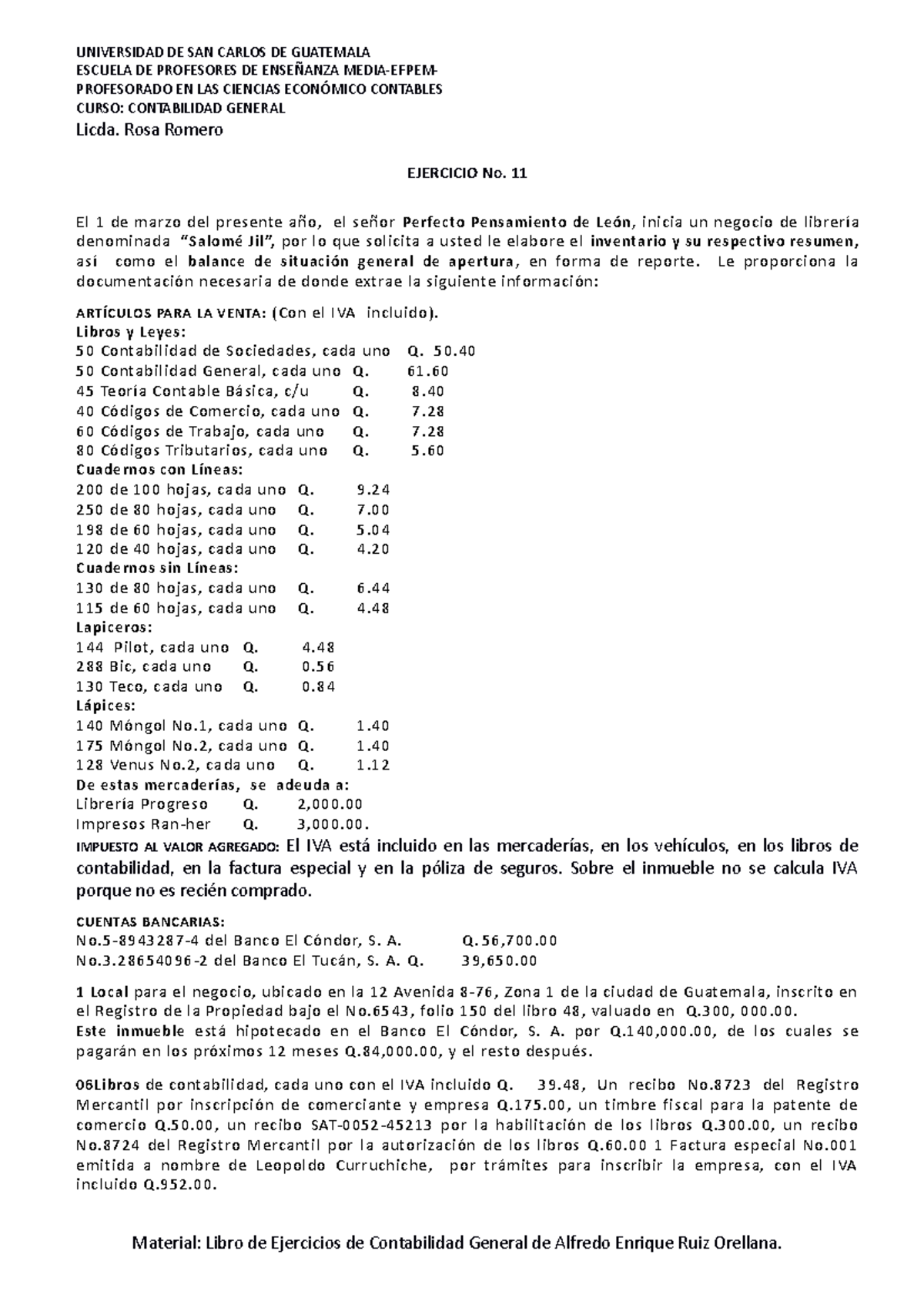 Ejercicio no 11 inventario - UNIVERSIDAD DE SAN CARLOS DE GUATEMALA ESCUELA DE PROFESORES DE ...