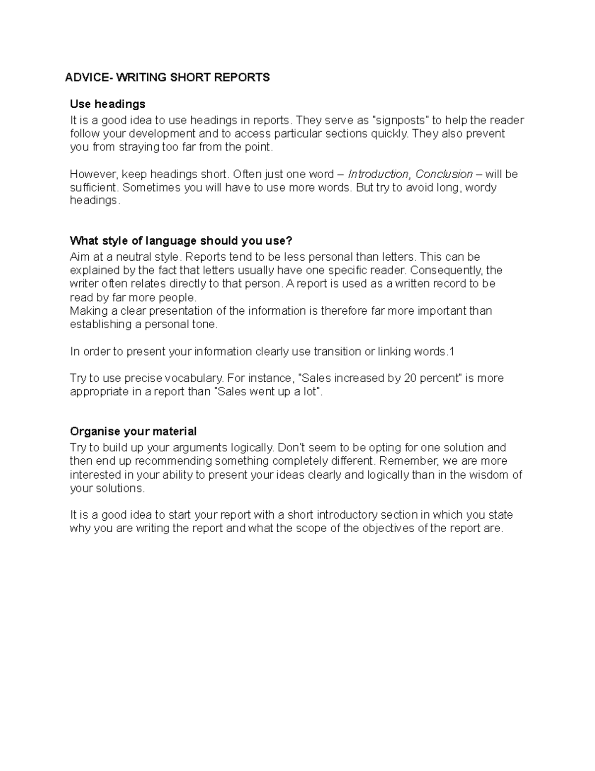 Advice on writing reports - ADVICE- WRITING SHORT REPORTS Use headings ...