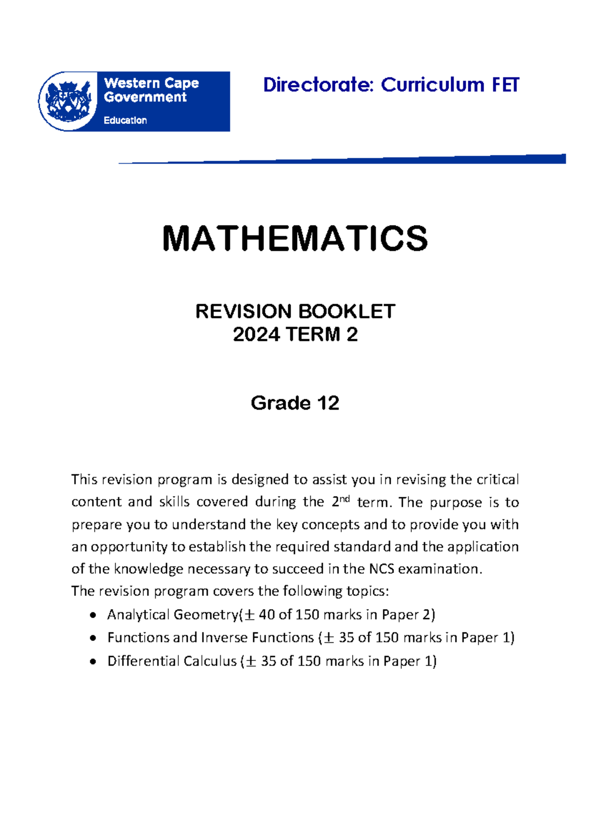 2024 Mathematics GR 12 TERM 2 Revision - Directorate: Curriculum FET MATHEMATICS REVISION ...