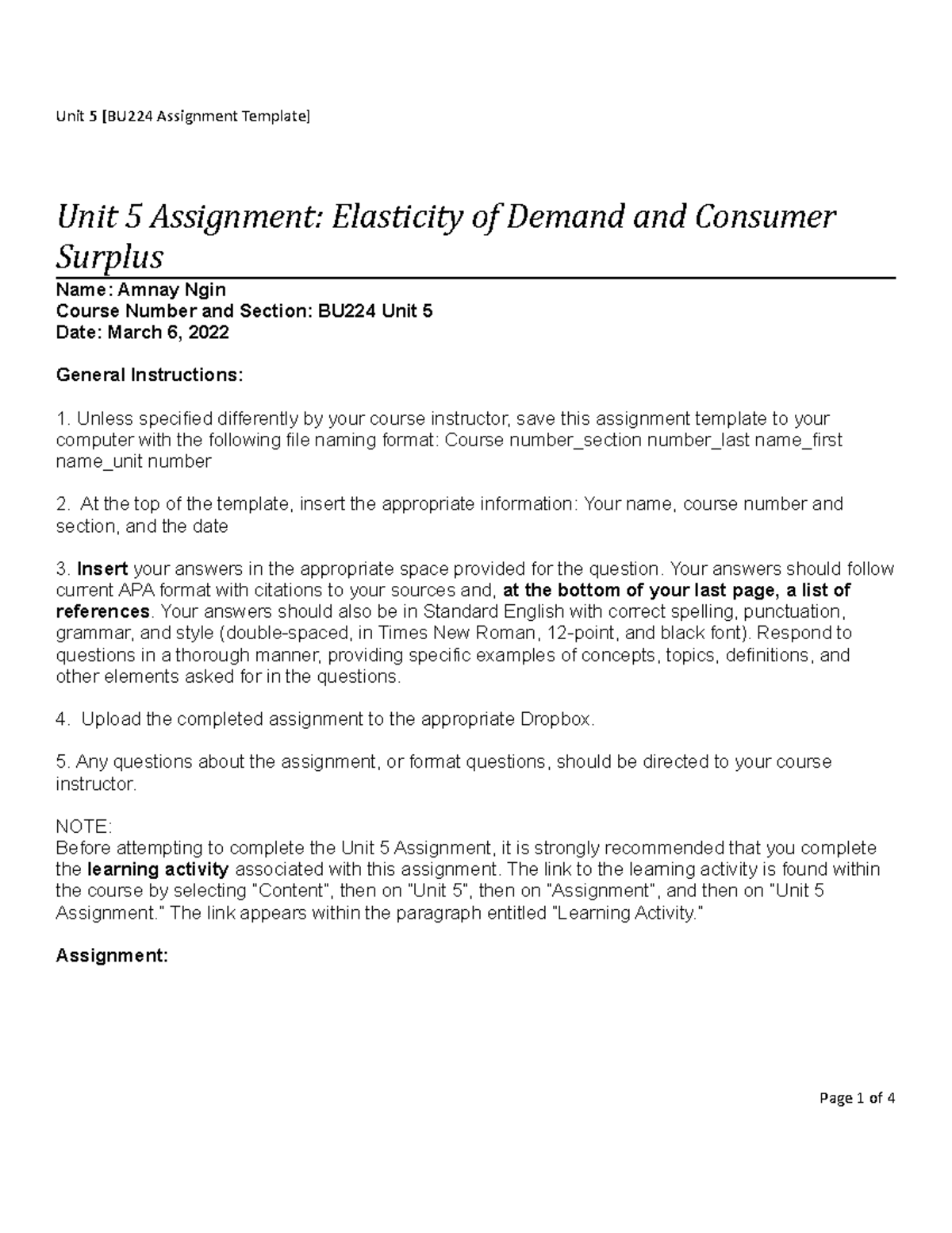 BU224 Unit5 Assignment Template - Unit 5 Assignment: Elasticity of Demand and Consumer Surplus ...