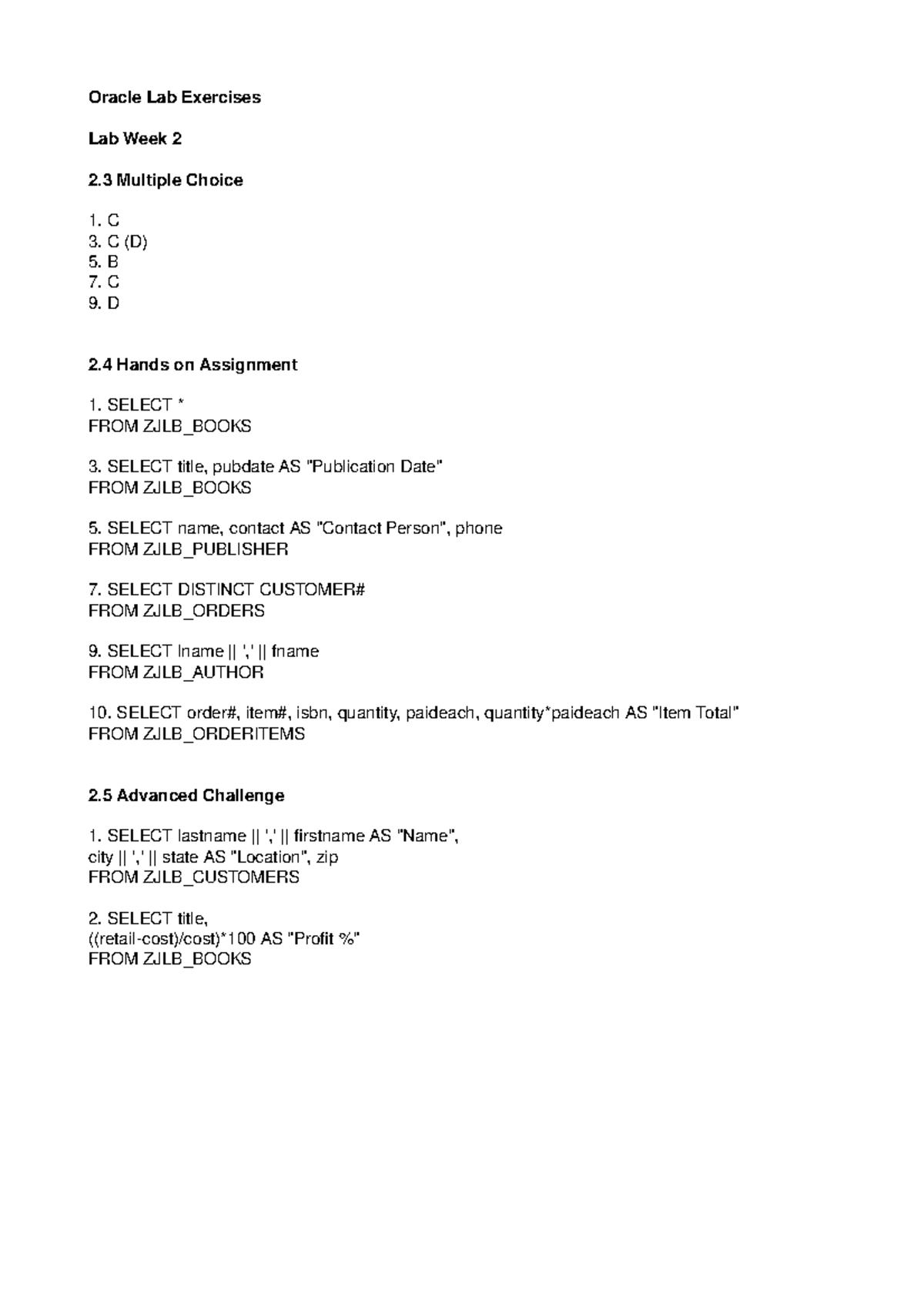 INFS1603-Oracle-HW - Homework solutions - Oracle Lab Exercises Lab Week 2 2 Multiple Choice C C ...