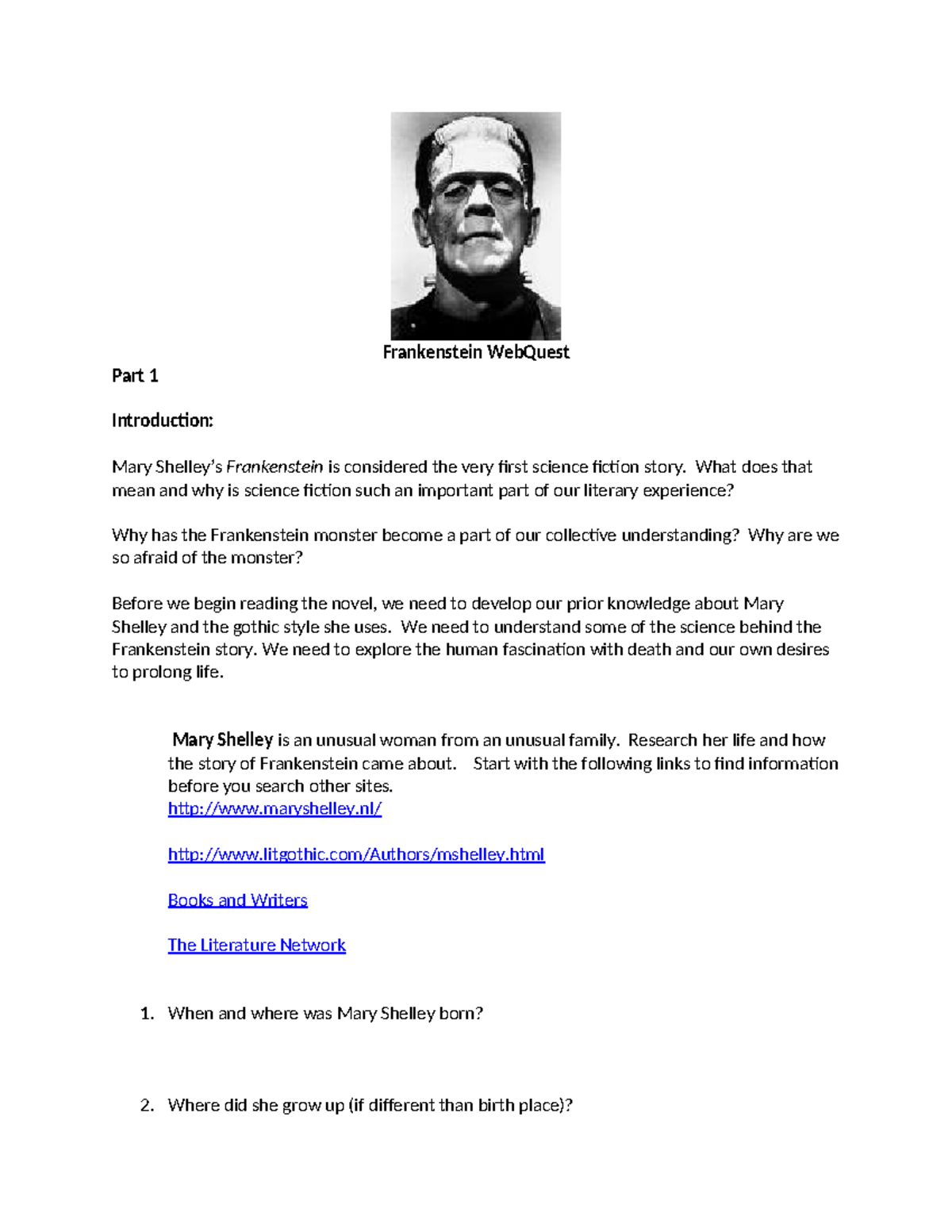 Frankenstein webquest - Frankenstein WebQuest Part 1 Introduction: Mary ...