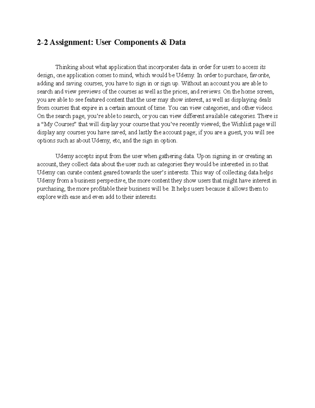 2-2 Assignment User Components & Data - Assignment: User Components Data Thinking about what ...