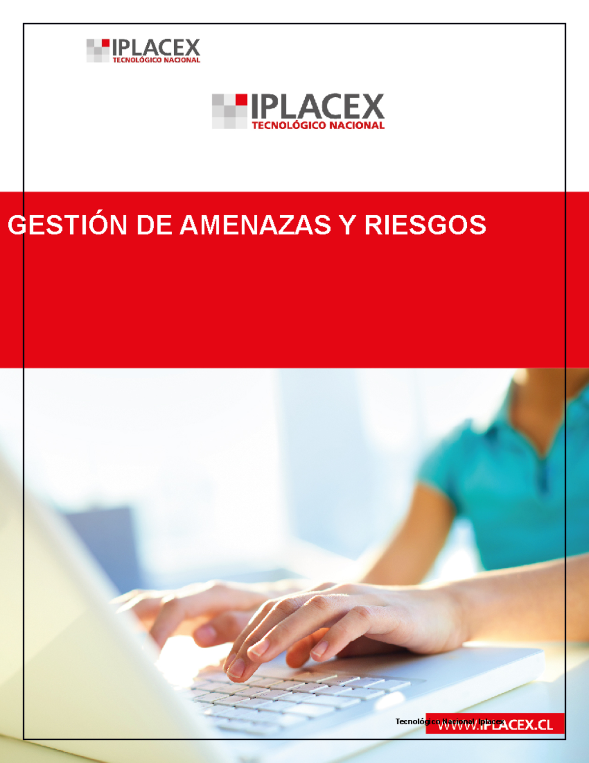 Taller gestion de ameza y riesgo 7,0 - GESTIÓN DE AMENAZAS Y RIESGOS ...