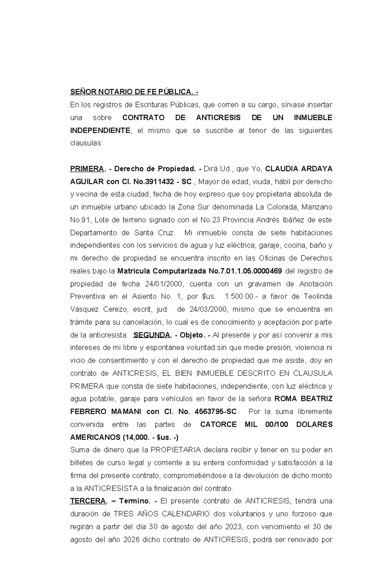 Contrato Anticretico CAAG - SEÑOR NOTARIO DE FE PÚBLICA. - En los ...