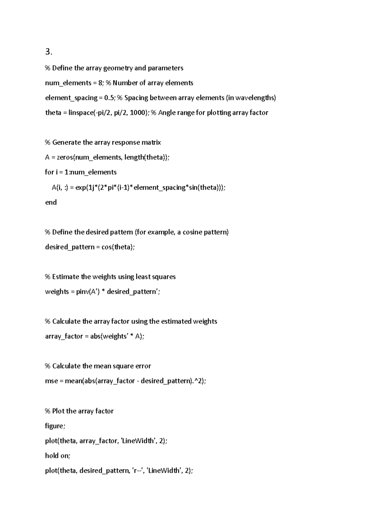 AD lab 3,4 MATLAB CODE - 3. % Define the array geometry and parameters ...