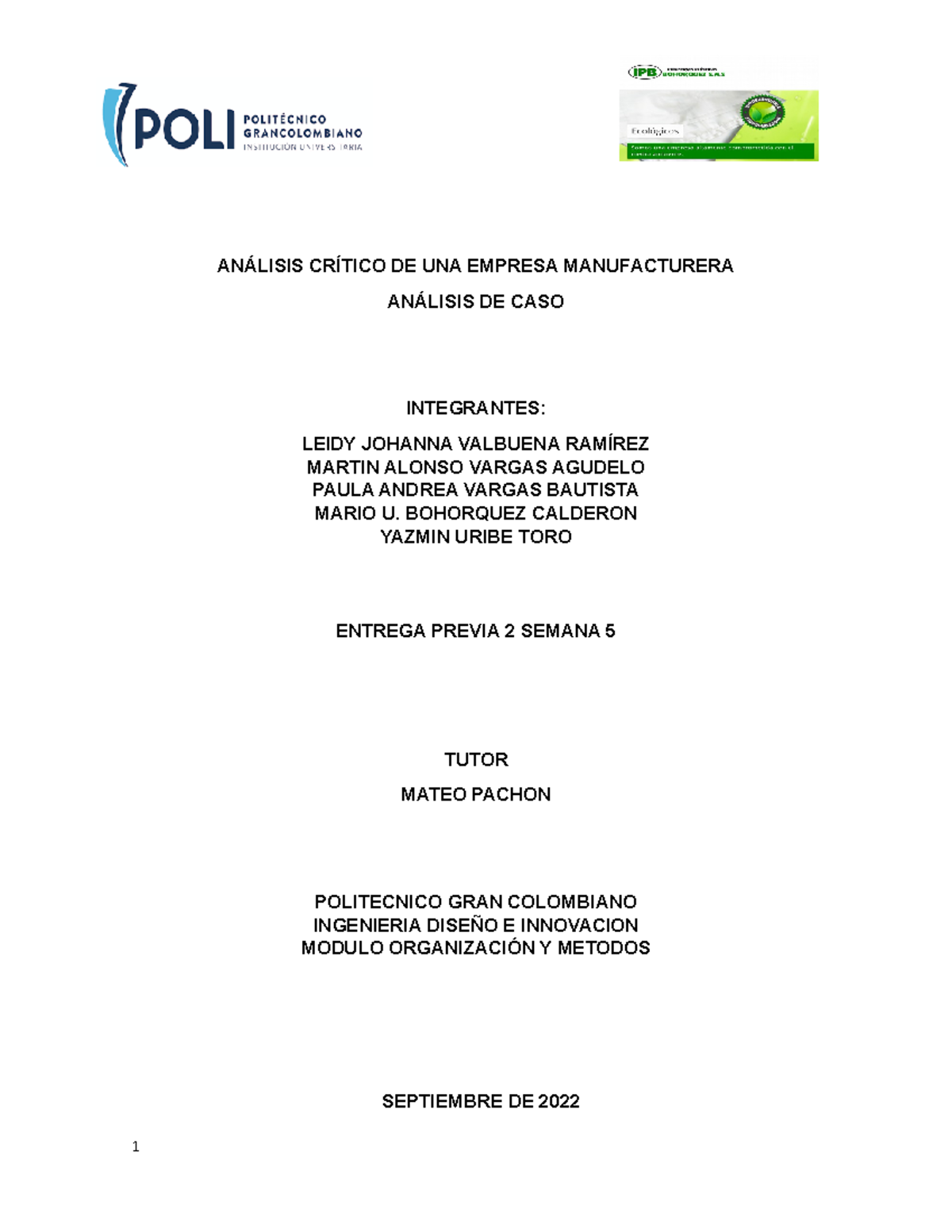 Entrega final Organización y metodos Grupo- 24 Actualizado - ANÁLISIS CRÍTICO DE UNA EMPRESA ...