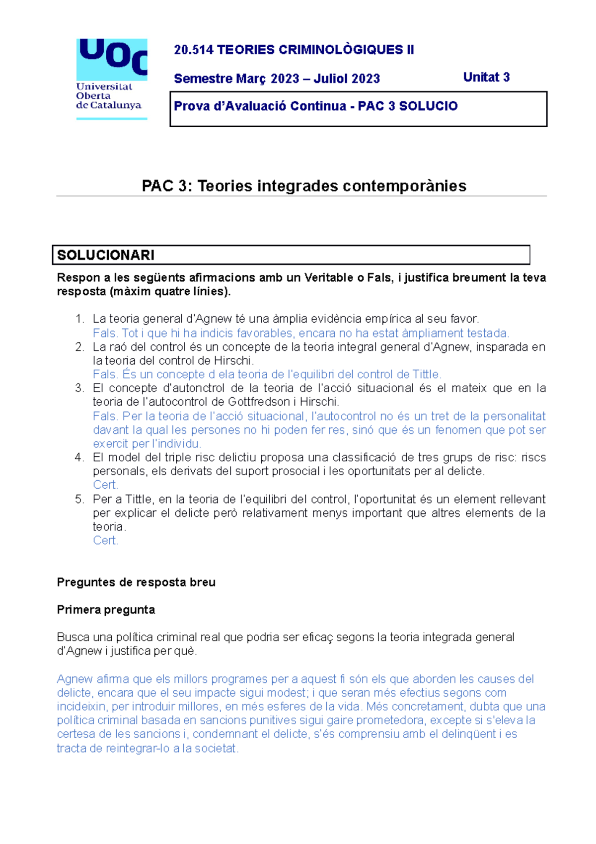 PAC 3 Solucions_PAC3 CAT SOL_solució professor 2023-2024 - 20 TEORIES CRIMINOLÒGIQUES II ...