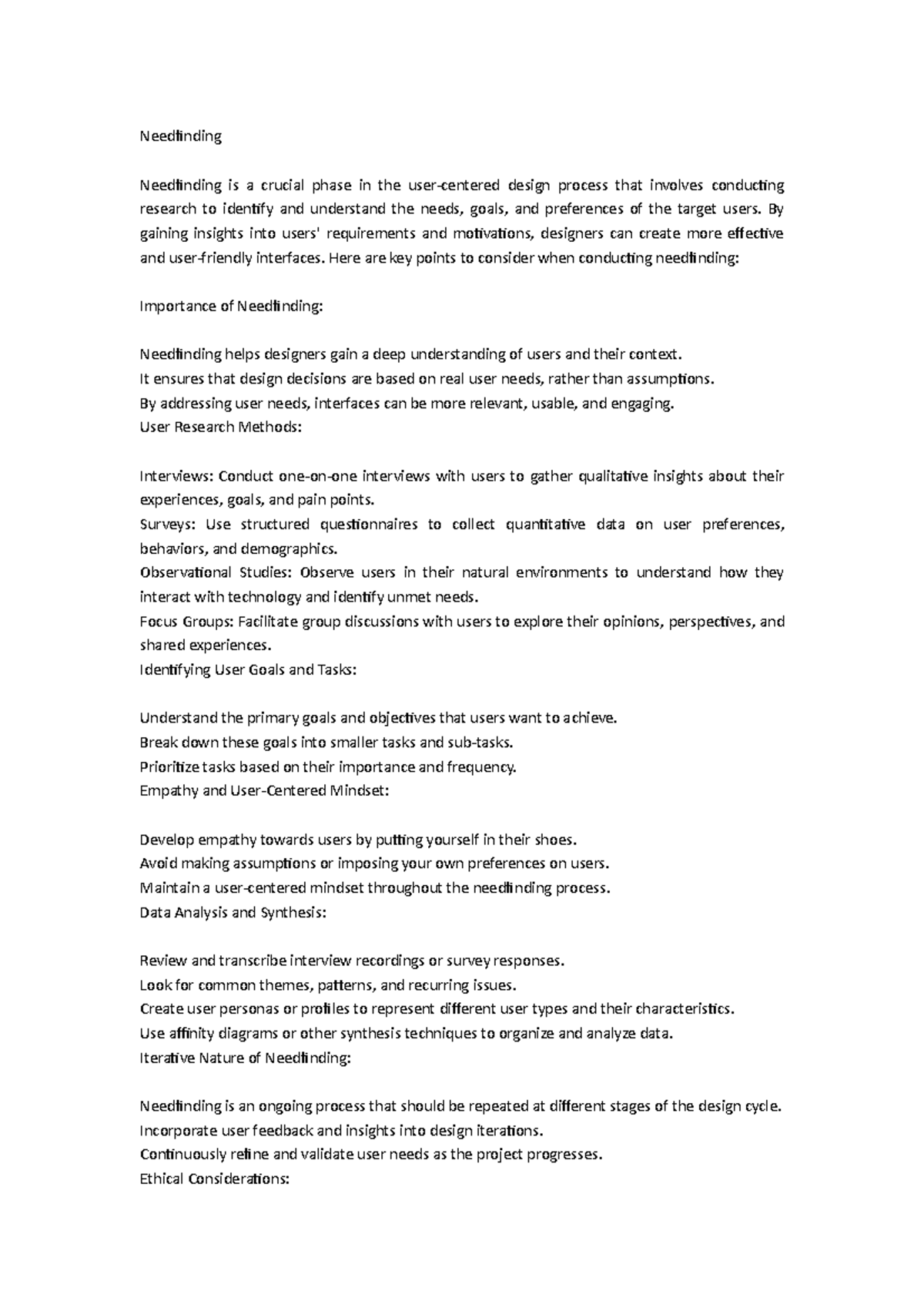 Needfinding Notes - Needfinding Needfinding is a crucial phase in the ...