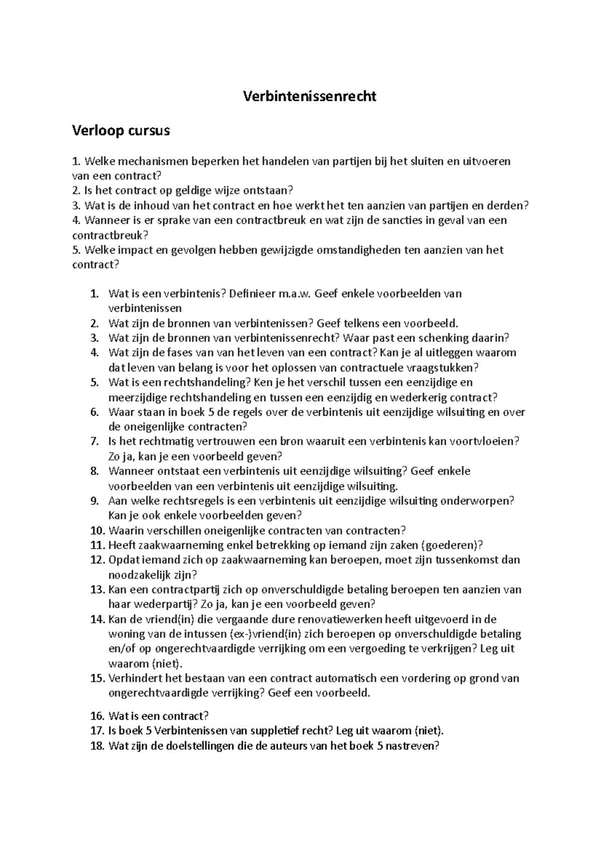 Oefenvragen - Verbintenissenrecht Verloop cursus Welke mechanismen ...