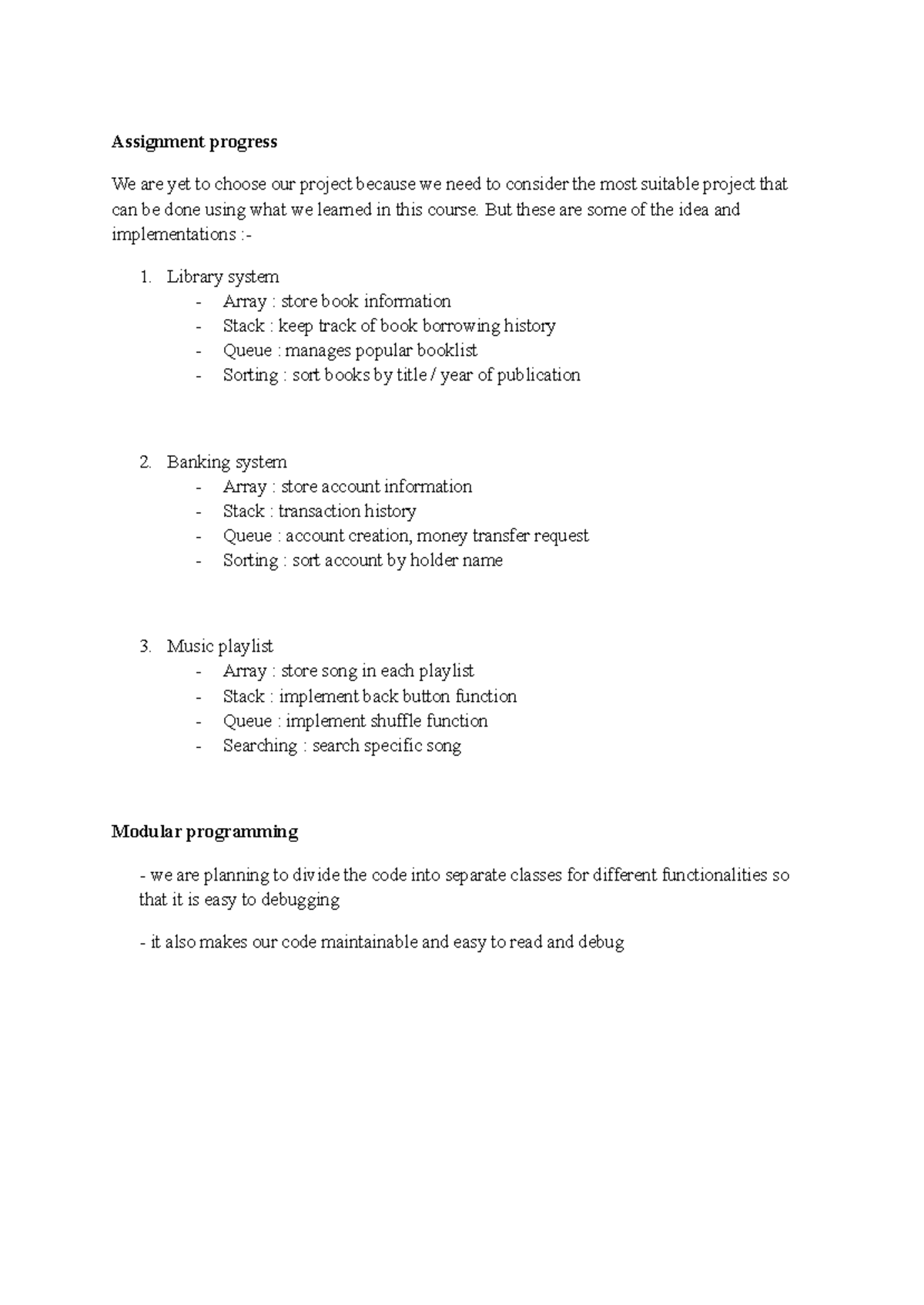 Assignment progress - Trst - Assignment progress We are yet to choose our project because we ...