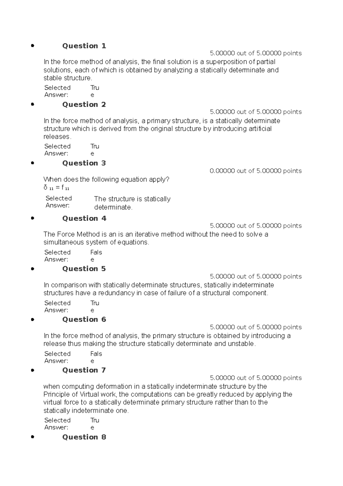Quiz 6b Chapter 4 - L2 Force Method - 2 - Question 1 5 out of 5 points ...