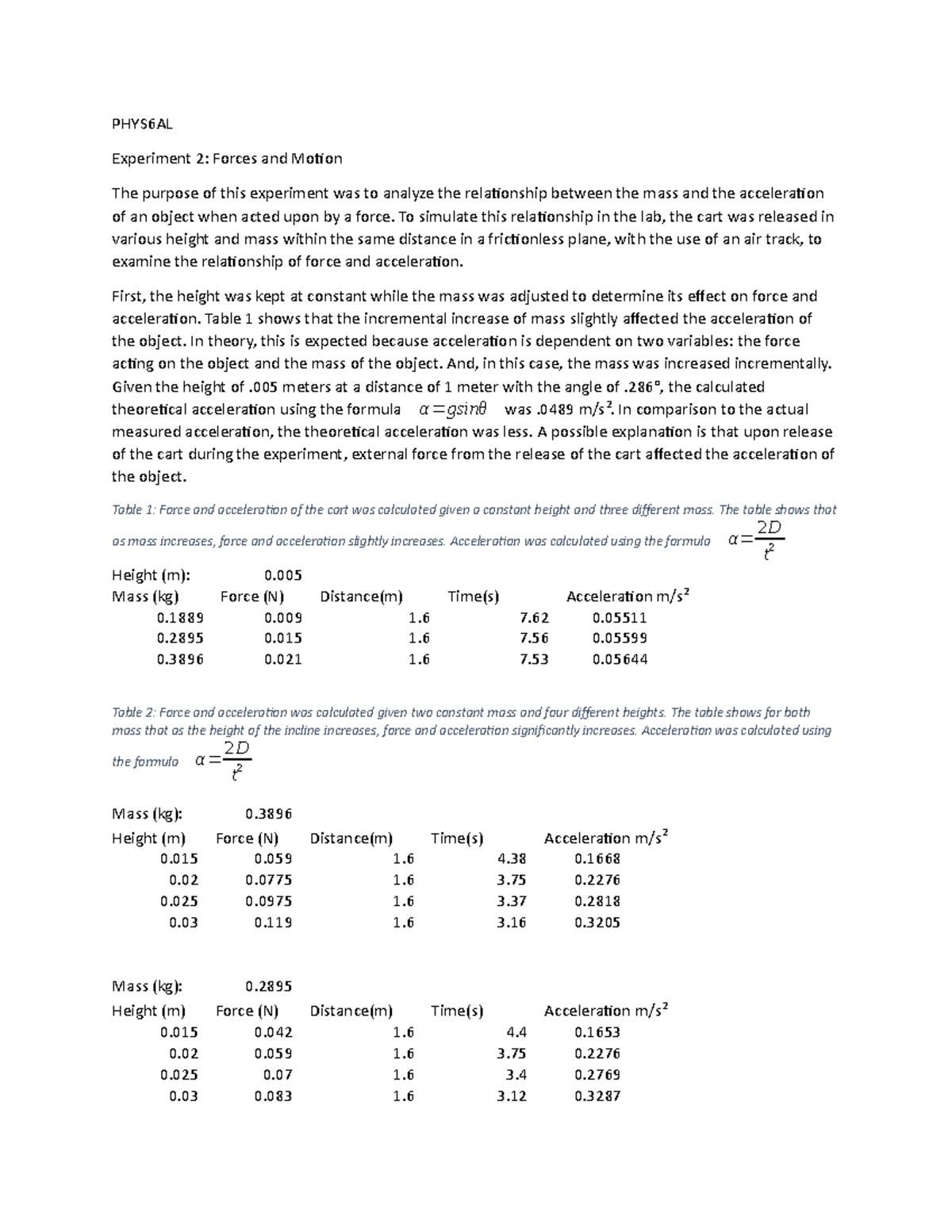 Lab 2 - lab 2 - PHYS6AL Experiment 2: Forces and Motion The purpose of ...