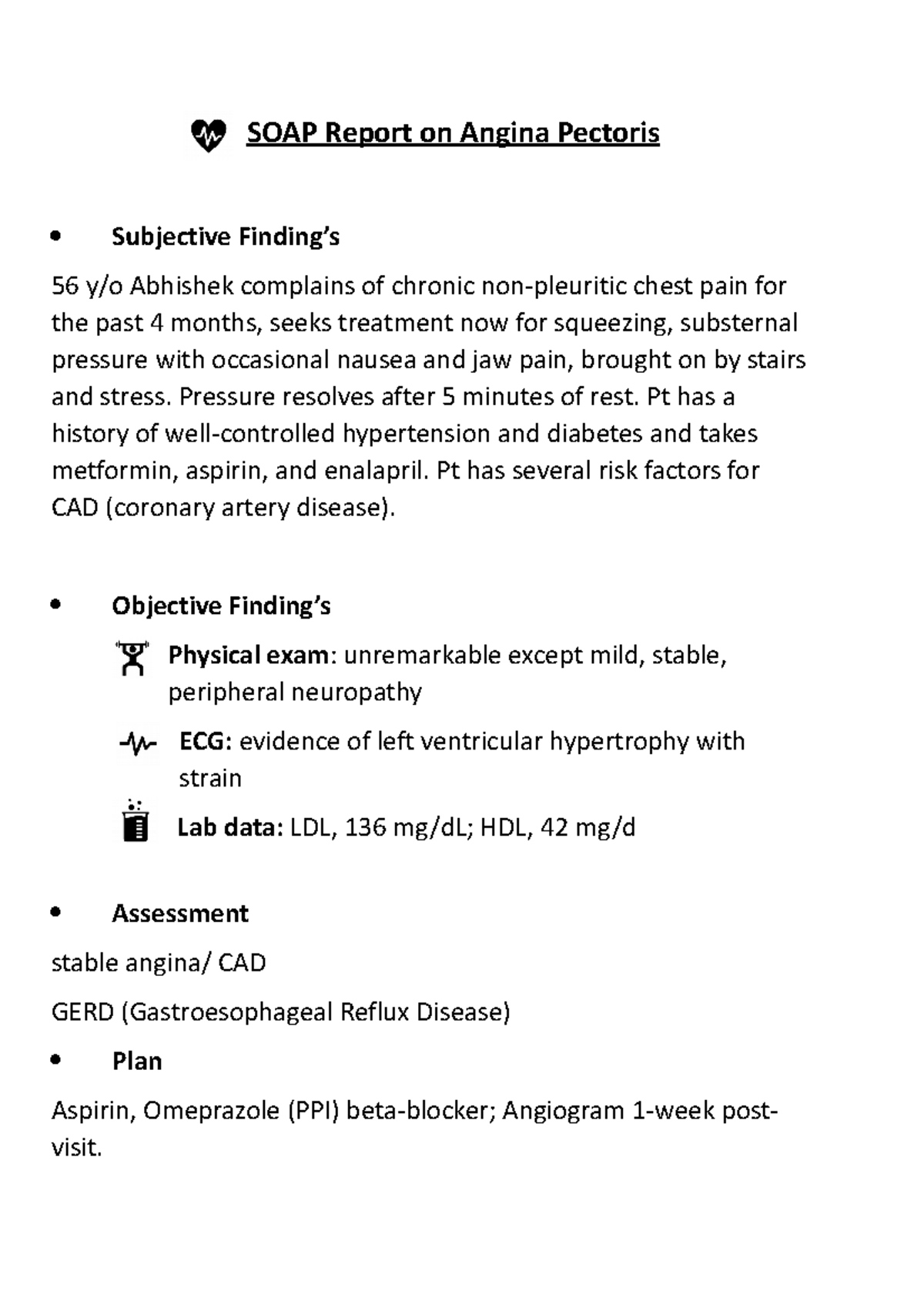 SOAP Report on Angina Pectoris - Pressure resolves after 5 minutes of ...