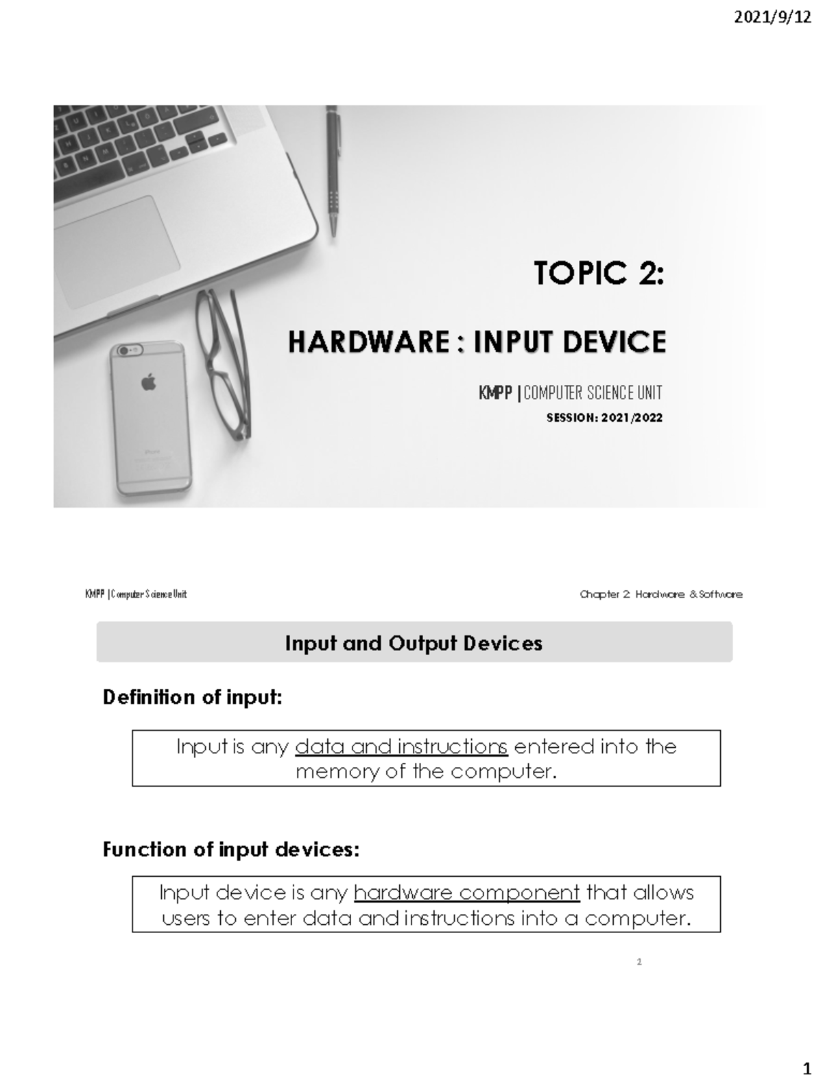2.0 Hardware input device - TOPIC 2: HARDWARE : INPUT DEVICE KMPP | COMPUTER SCIENCE UNIT ...