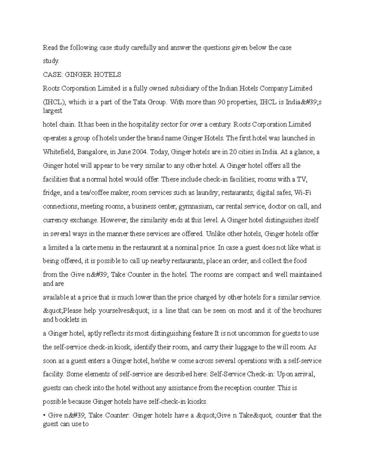 Ginger case study - Read the following case study carefully and answer ...