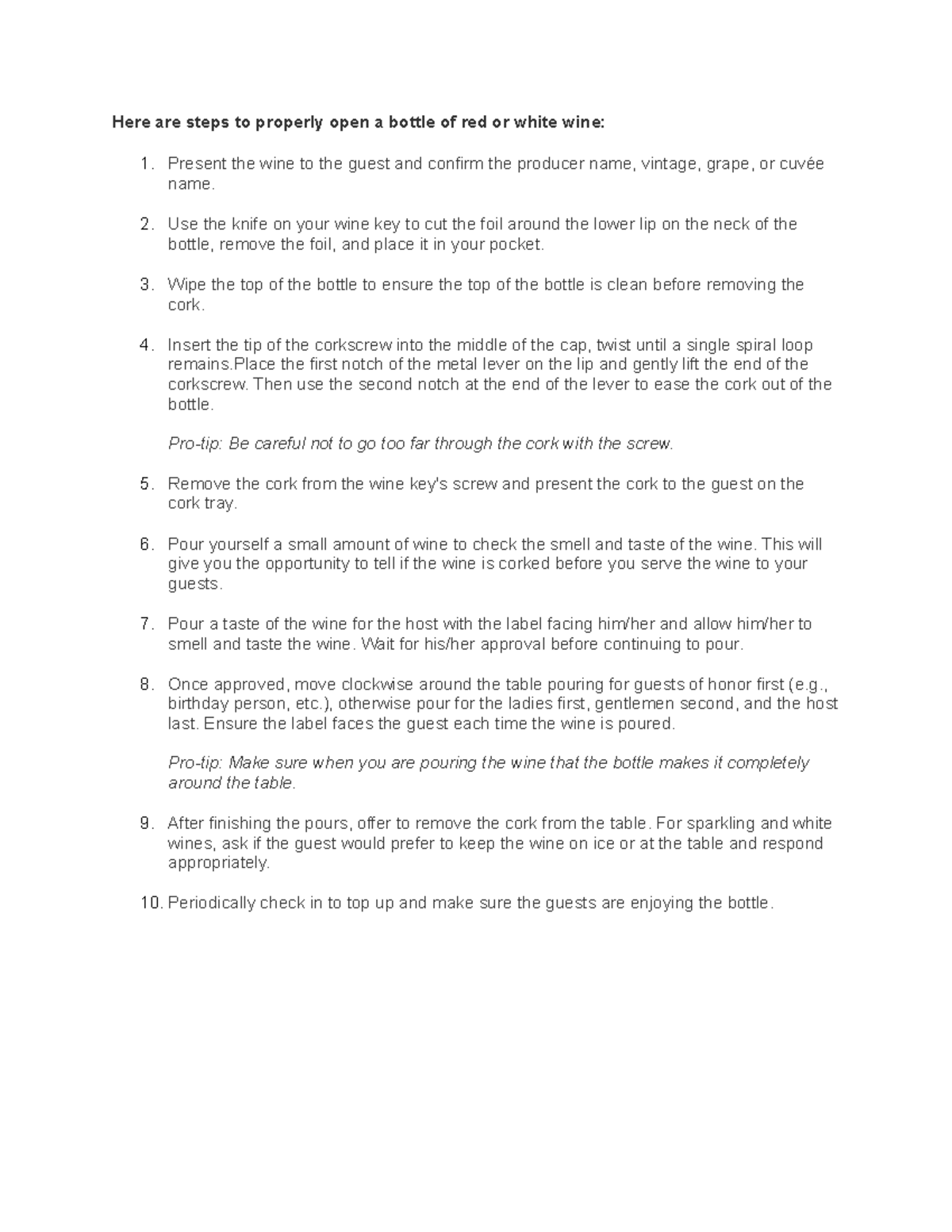 Here are steps to properly open a bottle of red or white wine - Use the ...