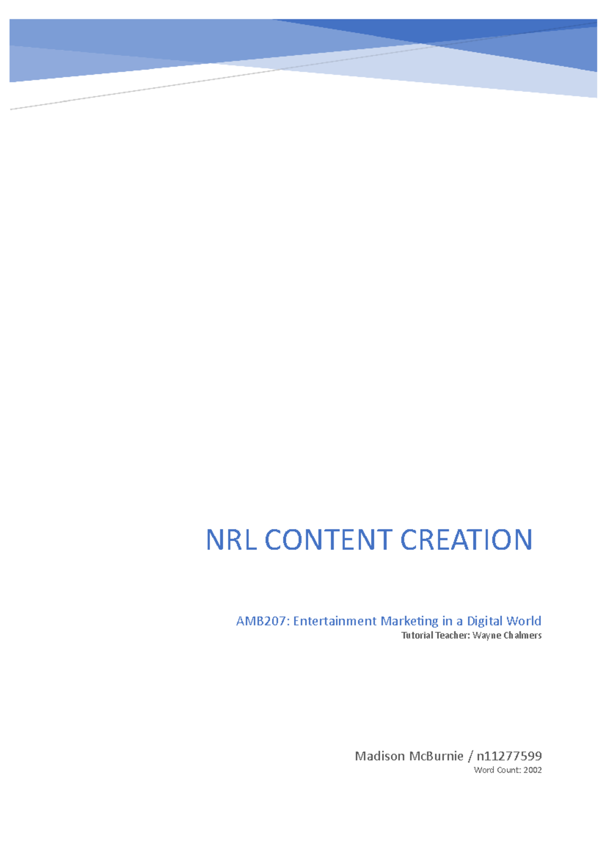 AMB207 Content Creation - Madison McBurnie / n Word Count: 2002 AMB207 ...