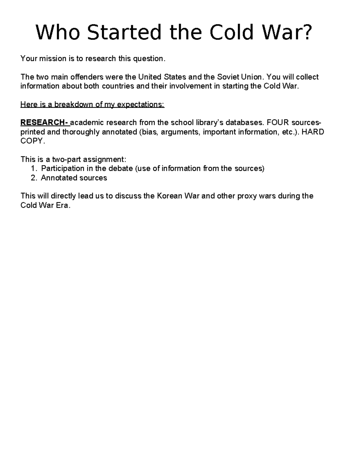 Who Started the Cold War - Who Started the Cold War? Your mission is to ...