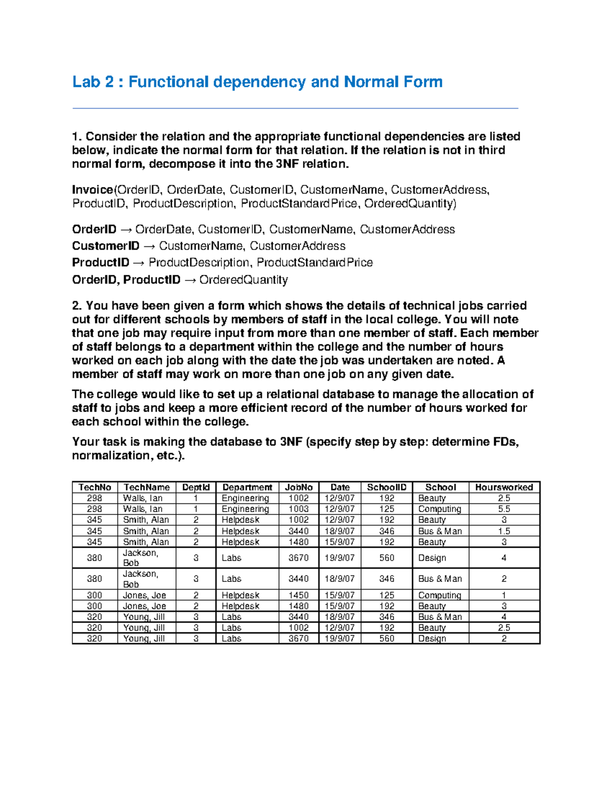 Lab2 - Hope it wil be useful for you. - Lab 2 : Functional dependency and Normal Form 1 ...