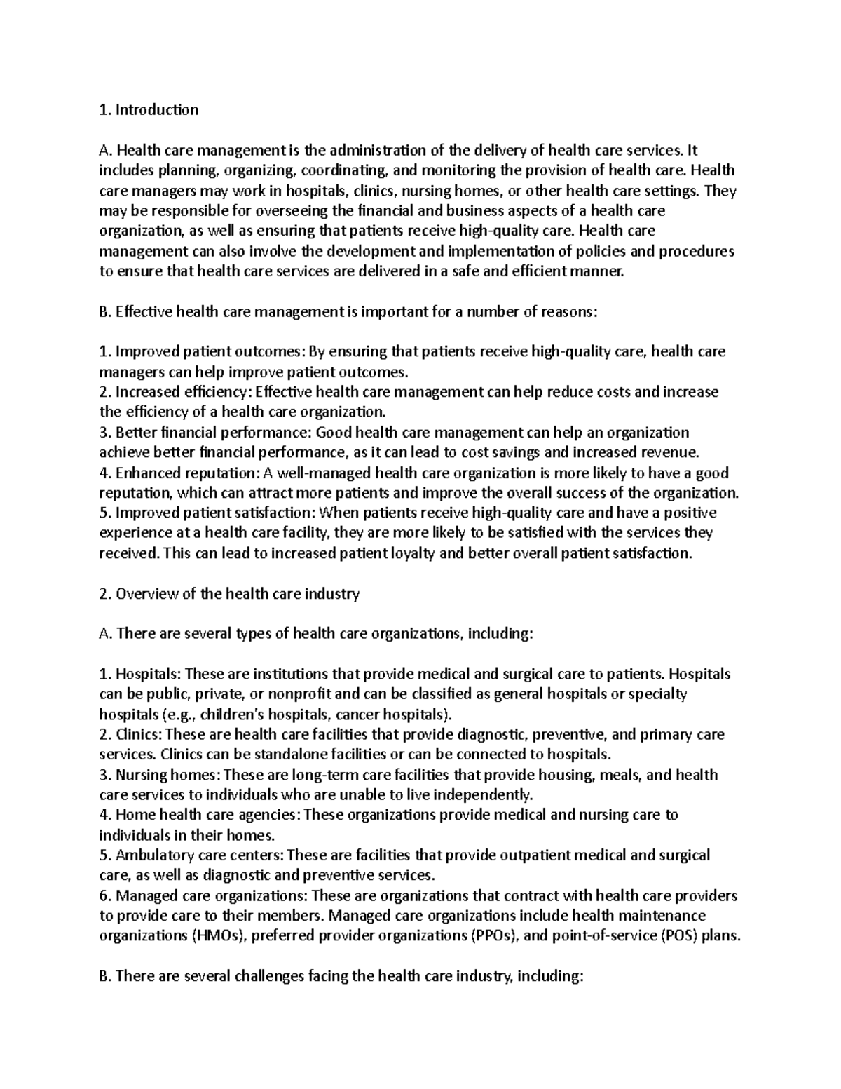 Health Care Management - Introduction A. Health care management is the ...