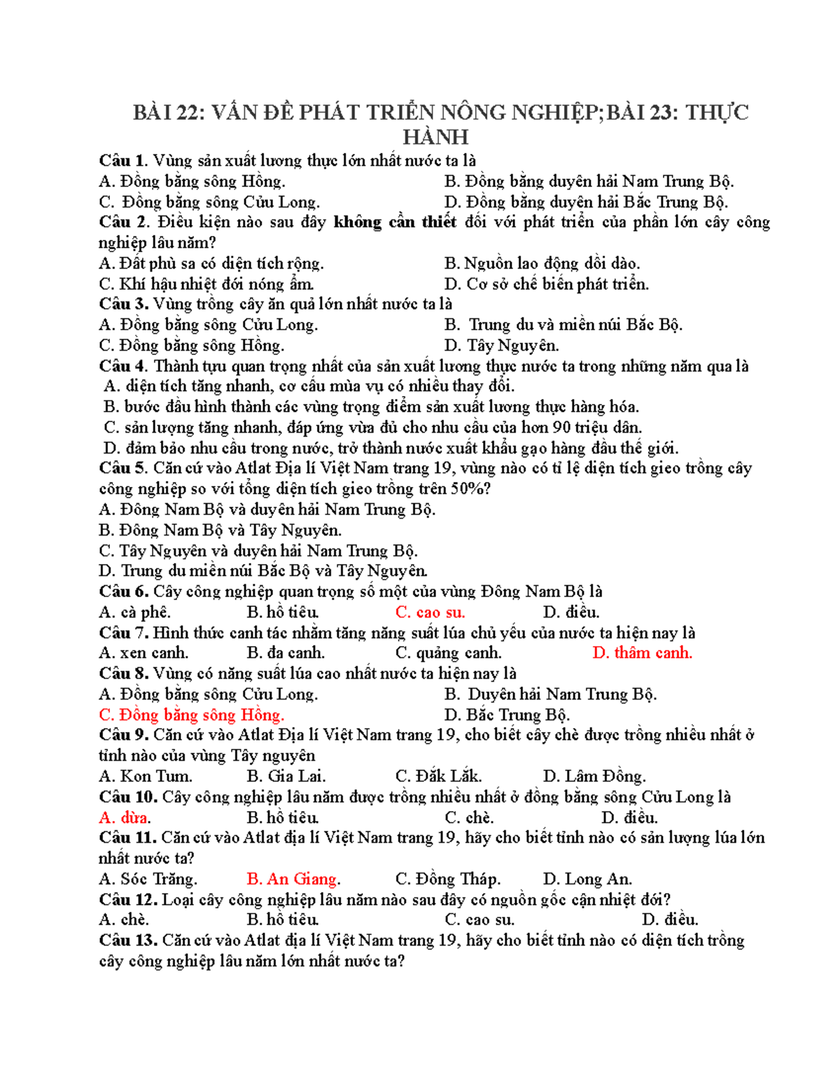 Bài 22, 23 k12 - afầdfsưeggewgwe - BÀI 22: VẤN ĐỀ PHÁT TRIỂN NÔNG NGHIỆP;BÀI 23: THỰC HÀNH Câu 1 ...