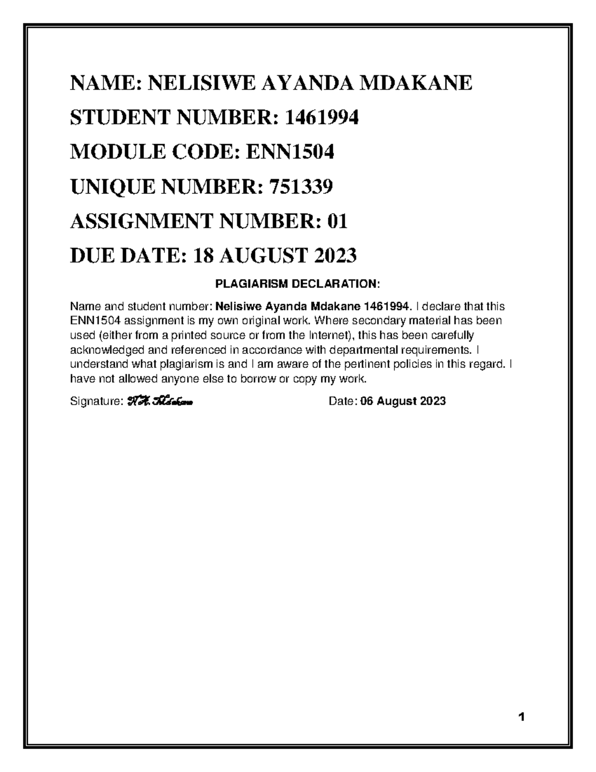 1461994 ENN1501 Assignment 01 - 1 NAME: NELISIWE AYANDA MDAKANE STUDENT NUMBER: 1461994 MODULE ...